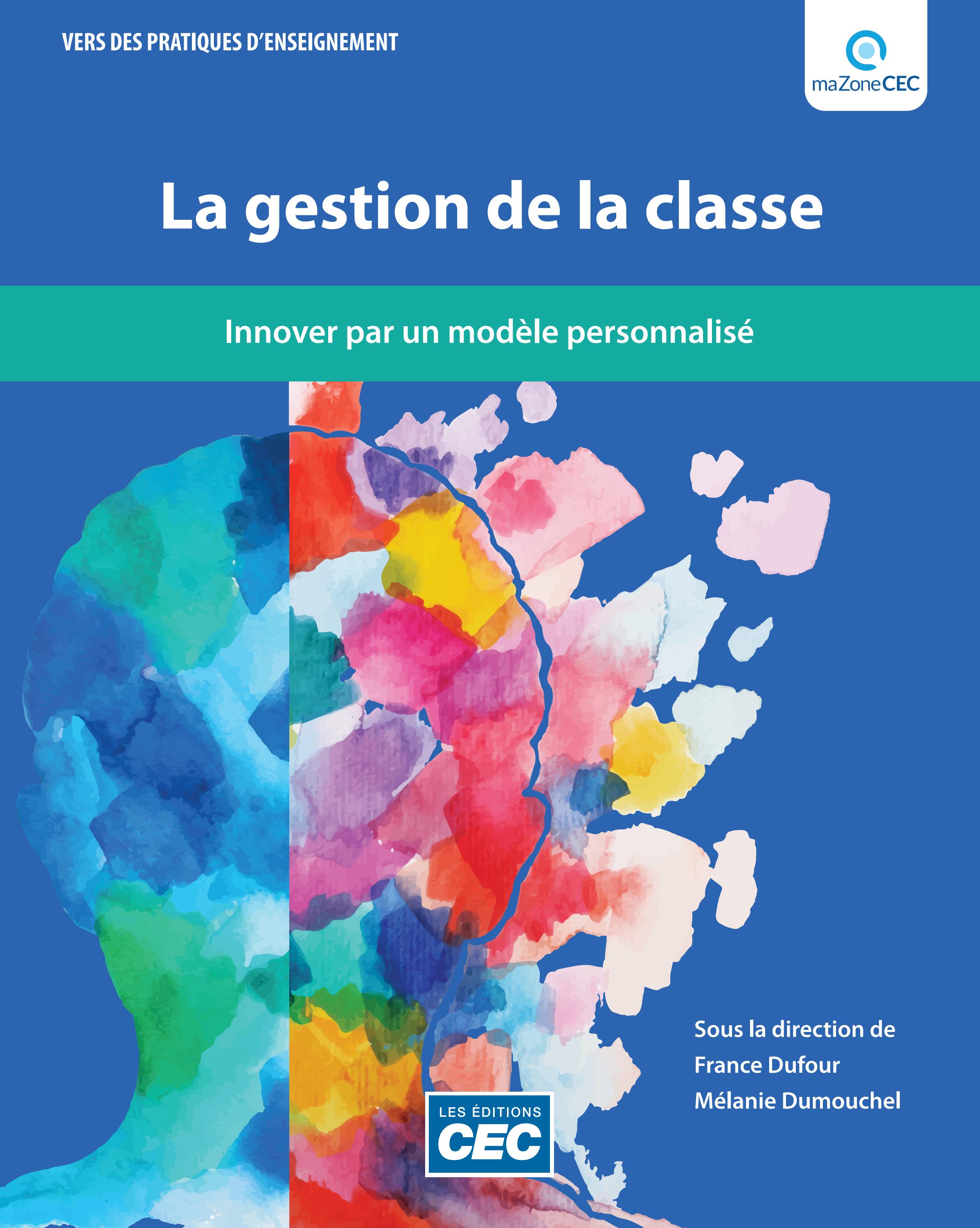 La gestion de la classe : innover pas un modèle personnalisé by Les ...