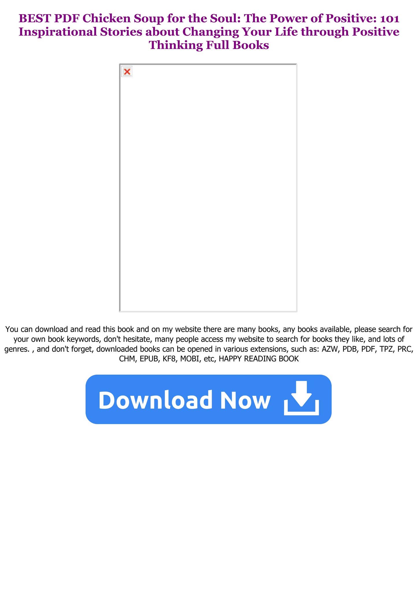 [PDF mobi ePub] Chicken Soup for the Soul: The Power of Positive: 101 ...