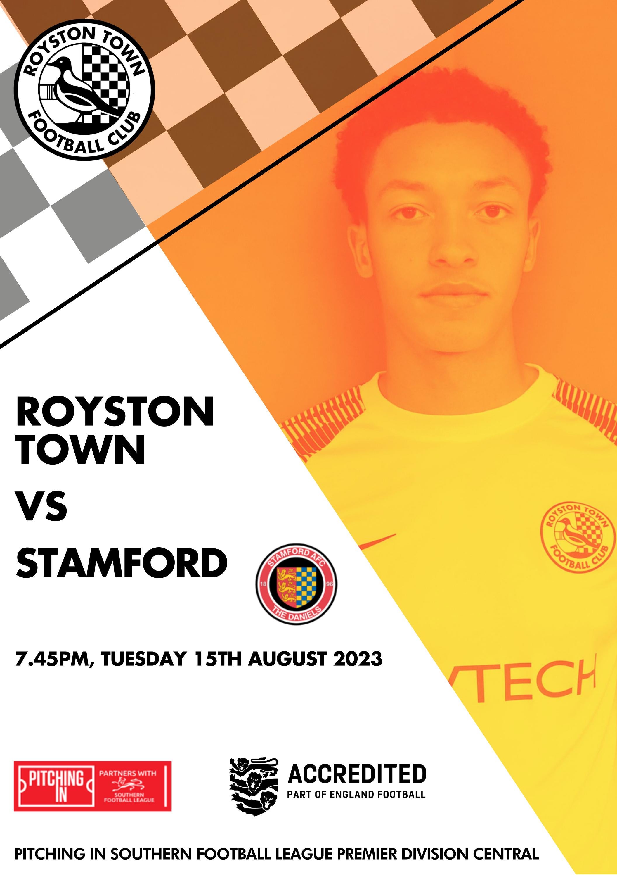 ROYSTON TOWN vs STAMFORD AFC - MATCHDAY PROGRAMME - Tuesday 15th AUGUST ...