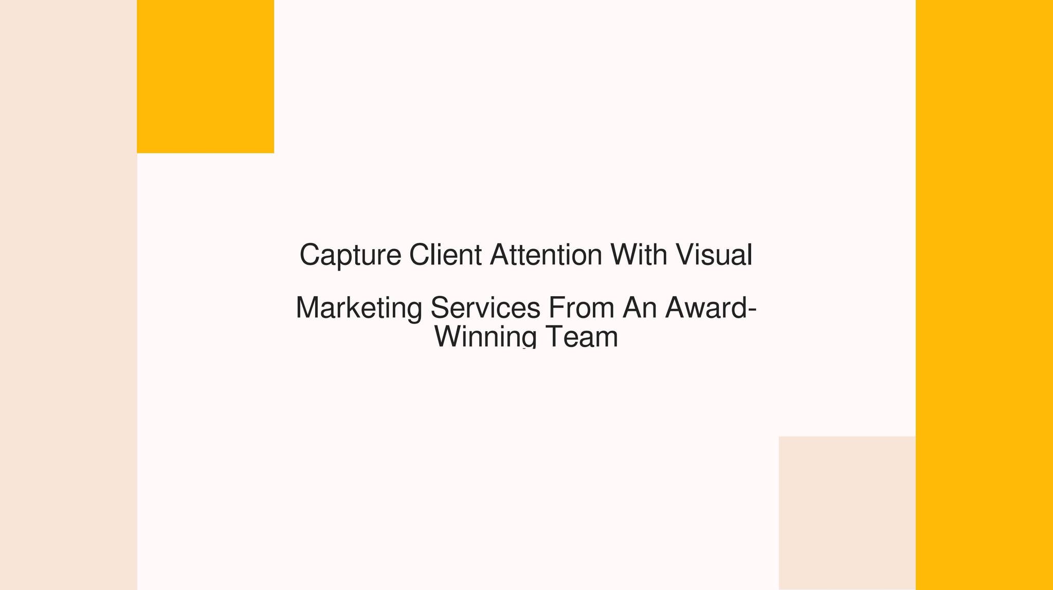 Get Award-Winning Visual Marketing To Draw Attention To Your Brand ...