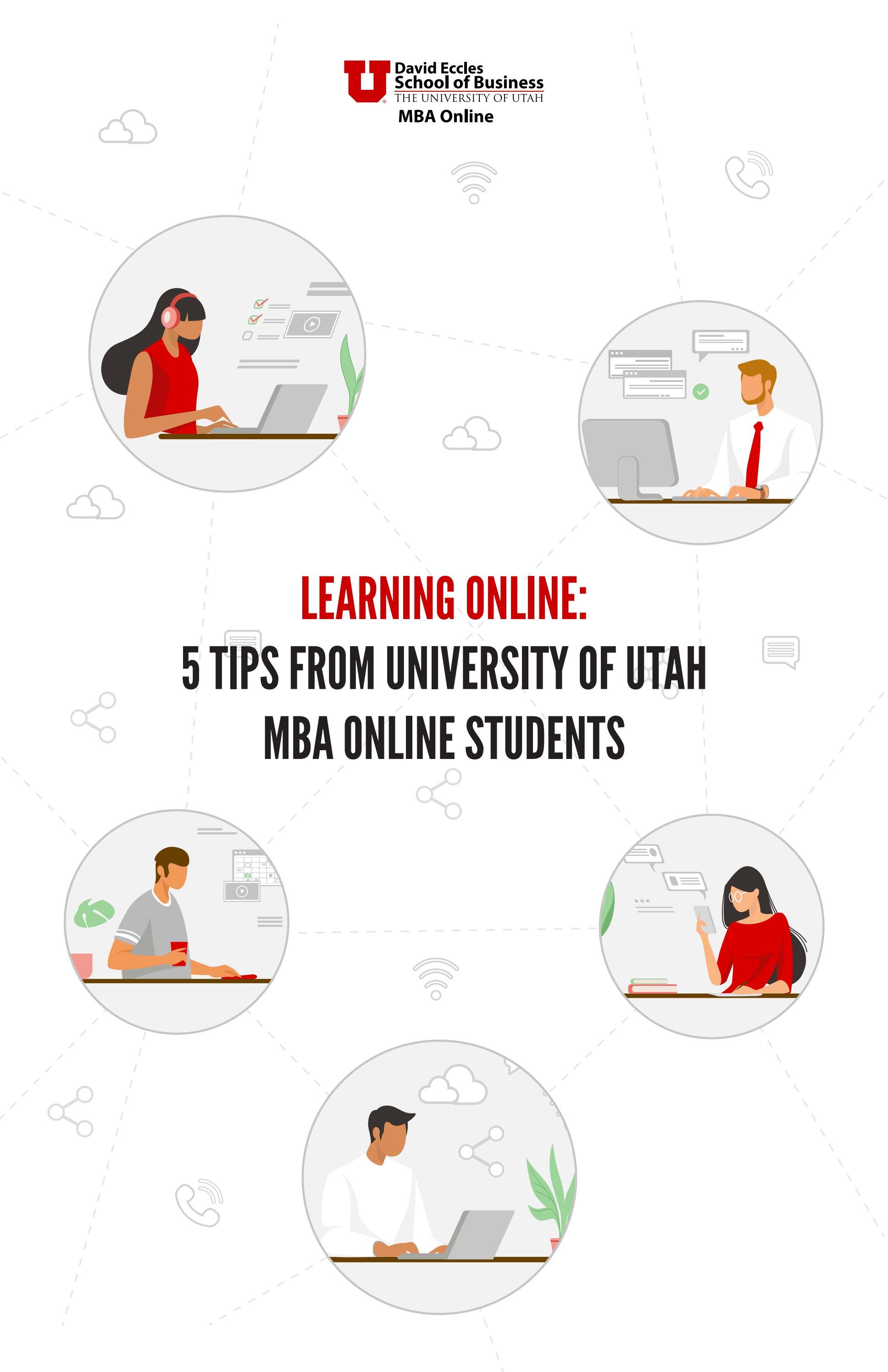 Learning Online: 5 Tips from University of Utah MBA Online Students by ...