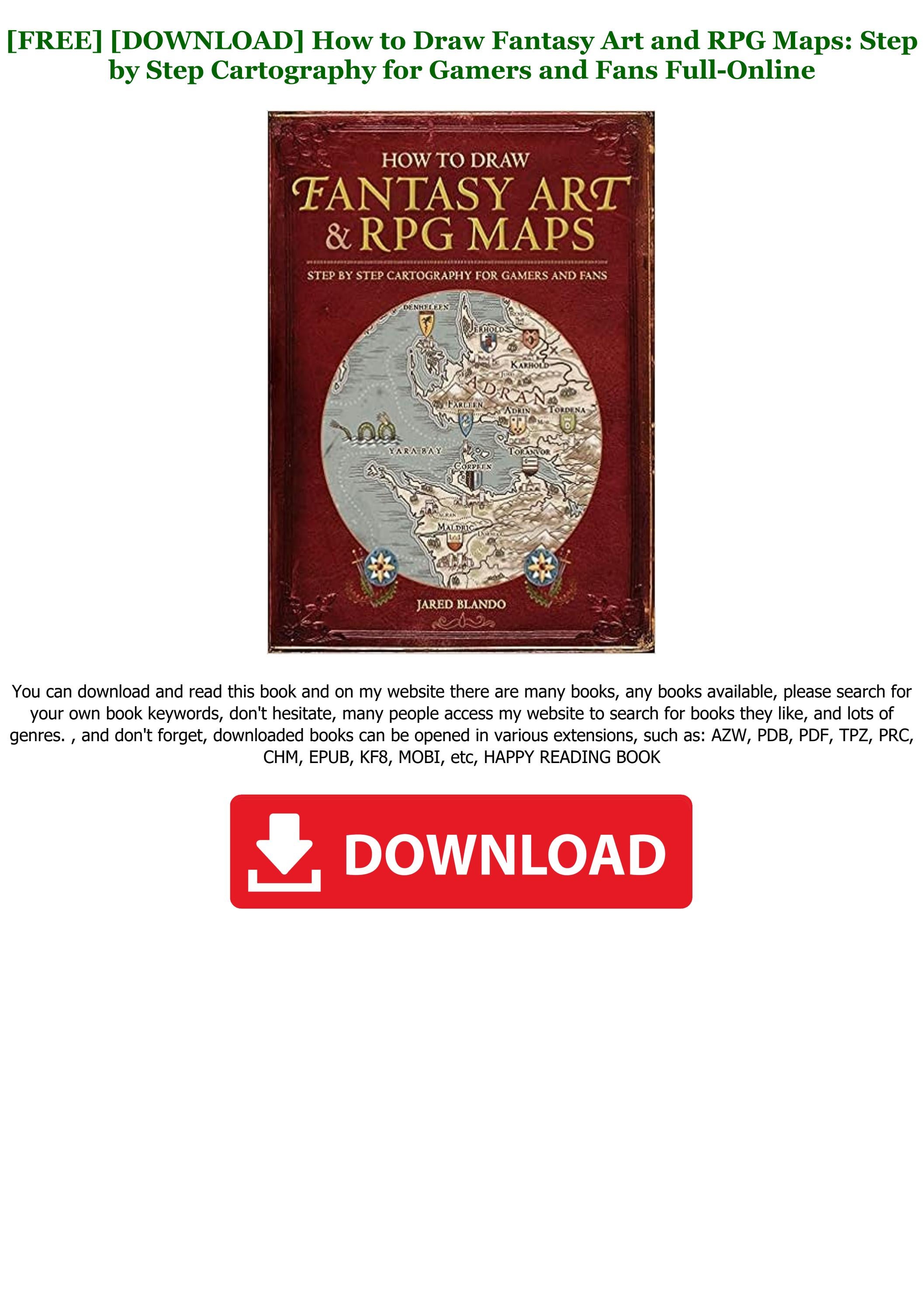 [DOWNLOAD] How to Draw Fantasy Art and RPG Maps: Step by Step ...