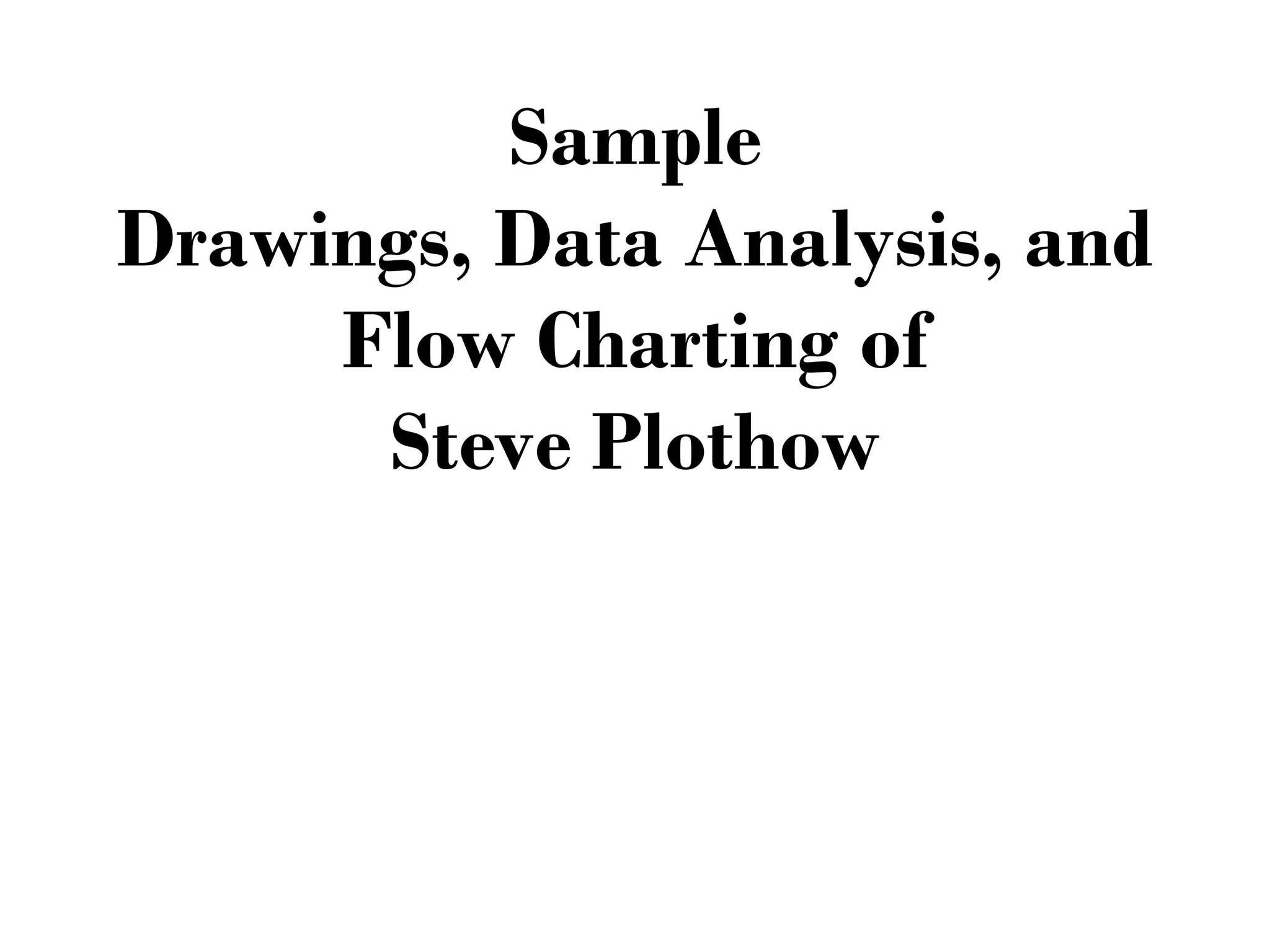 Sample: Drwgs Data Analysis & Flow Charting by Steven Plothow - Issuu