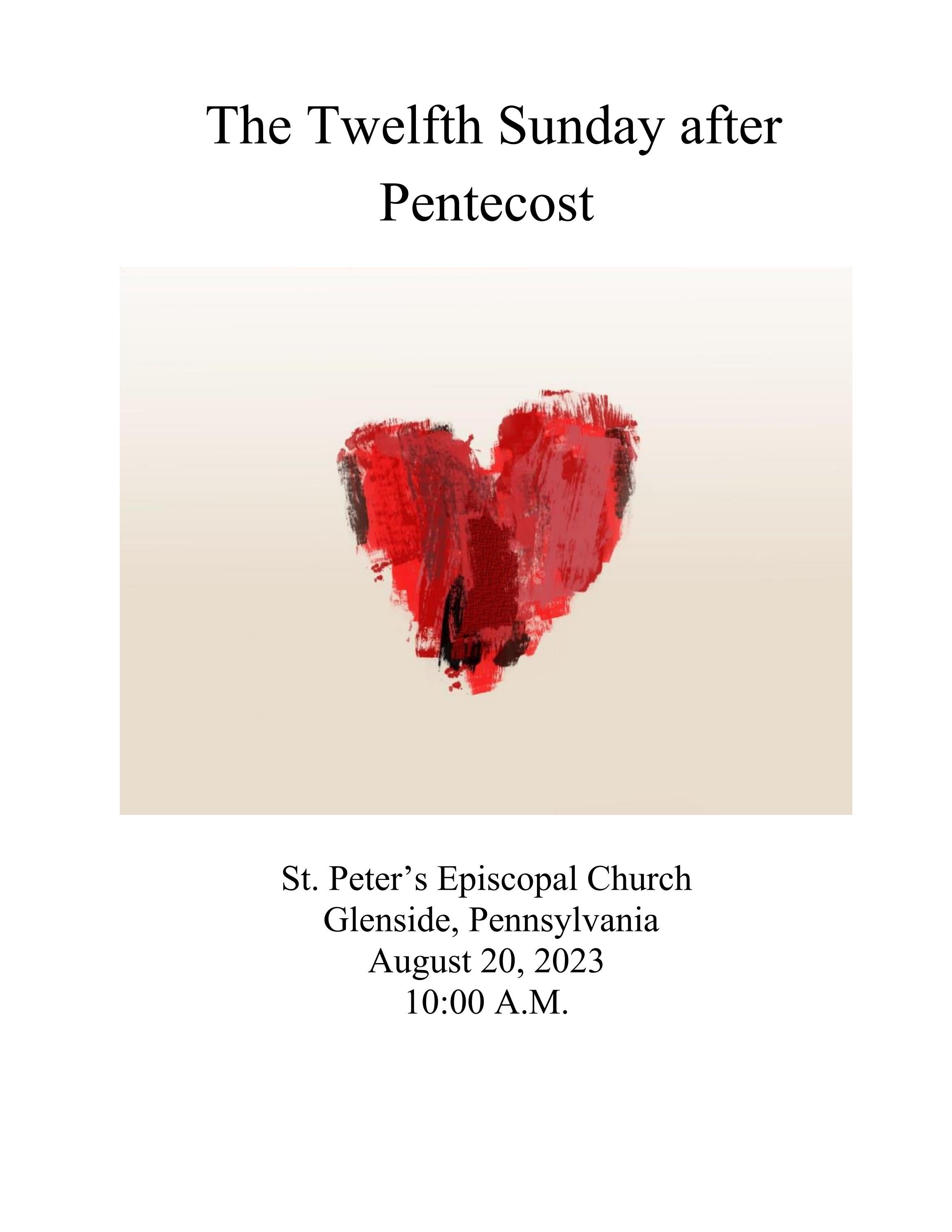 The Twelfth Sunday After Pentecost-8.20.23 by stpeter654 - Issuu