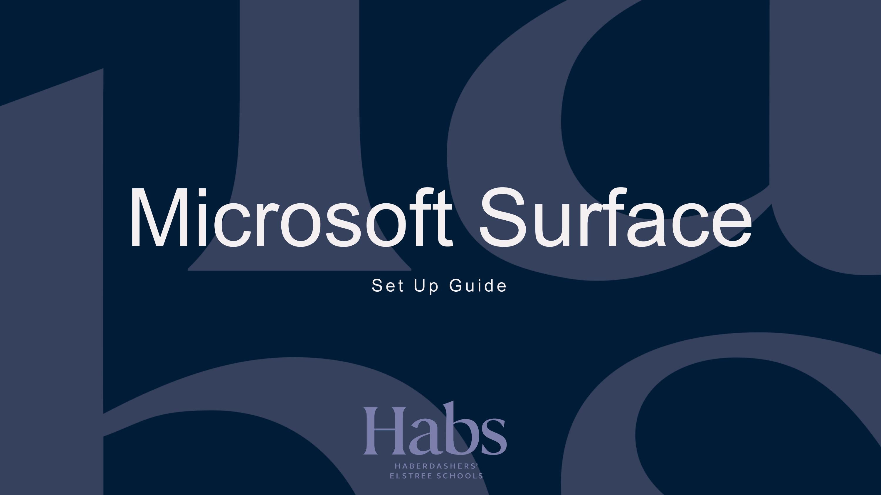 Microsoft Surface set up guide by habselstreeschools - Issuu