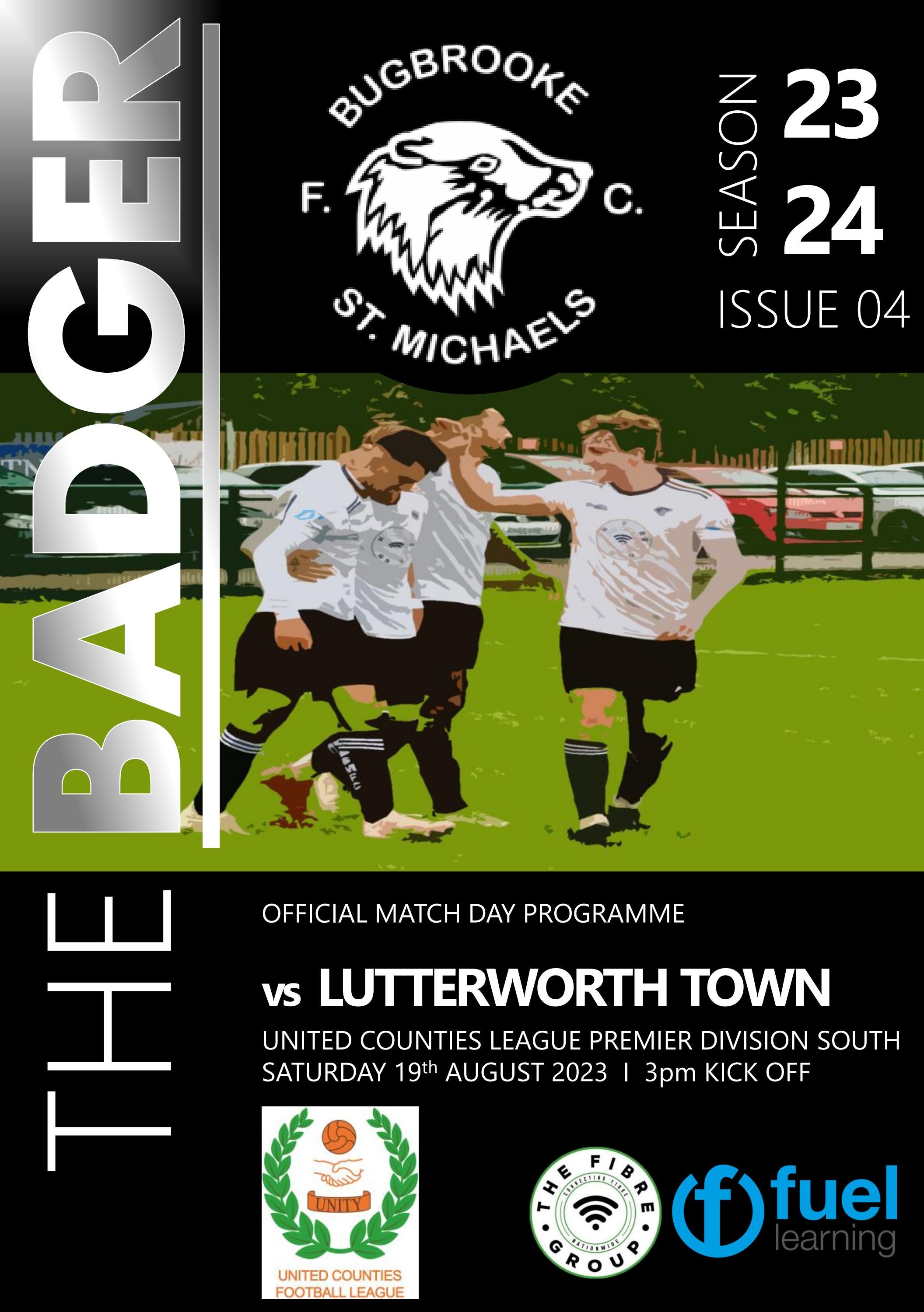 The BADGER 2023/24 Issue 04 vs Lutterworth Town by BugbrookeStMichaels ...