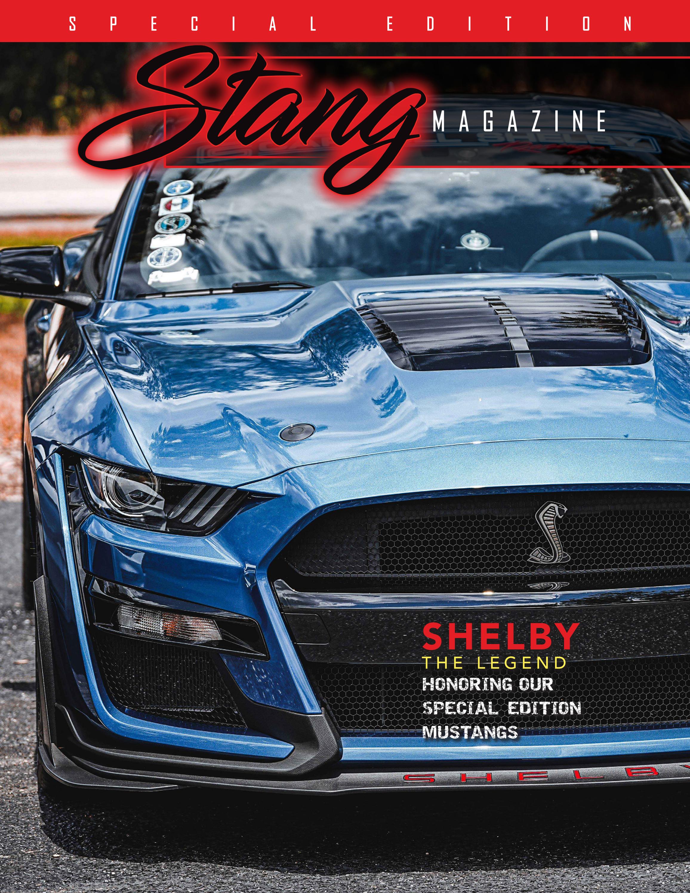 STANG Magazine Special Edition Issue: Shelby 2024 by STANG Magazine - Issuu