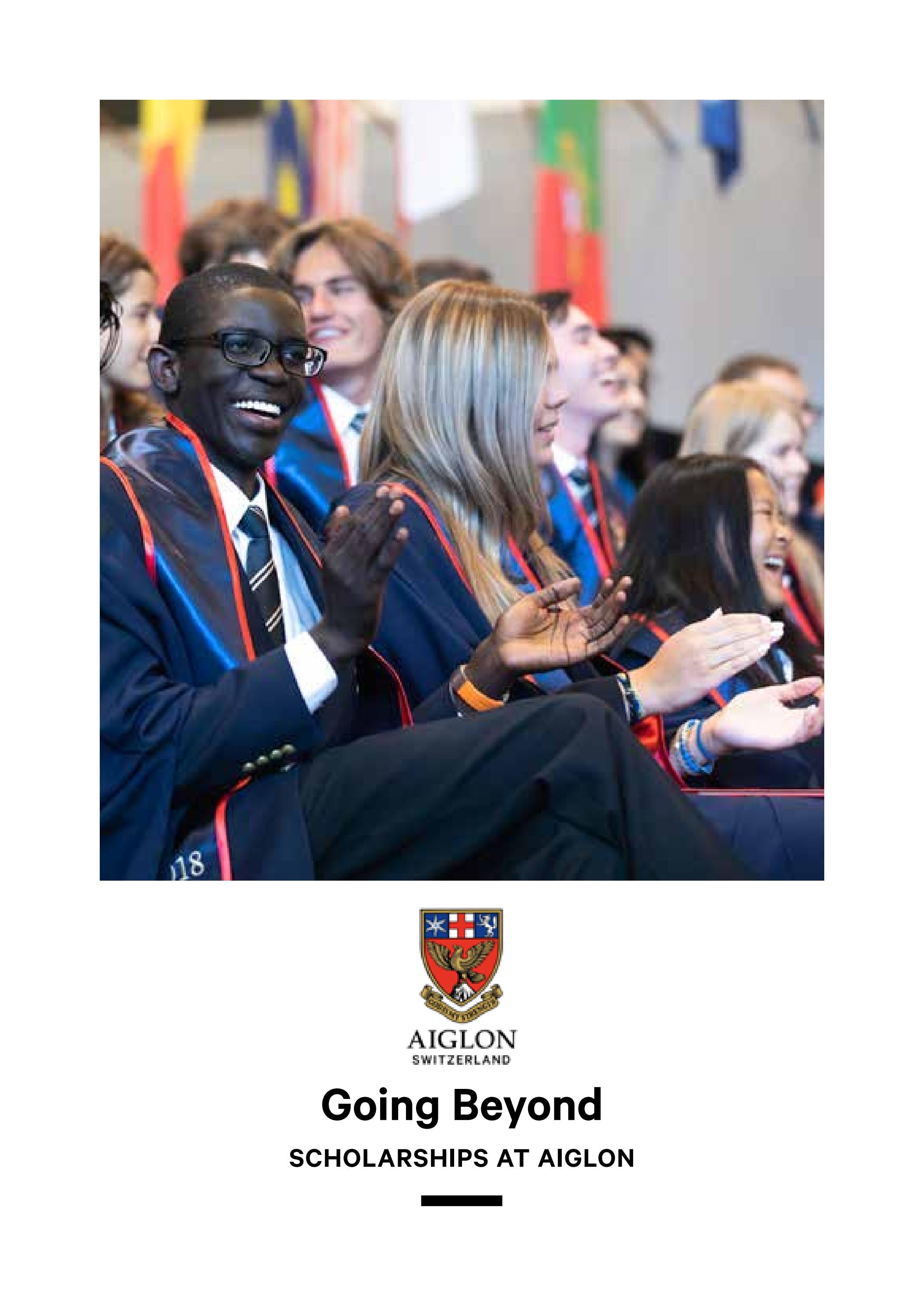 Going Beyond - Scholarships at Aiglon by Aiglon College - Issuu