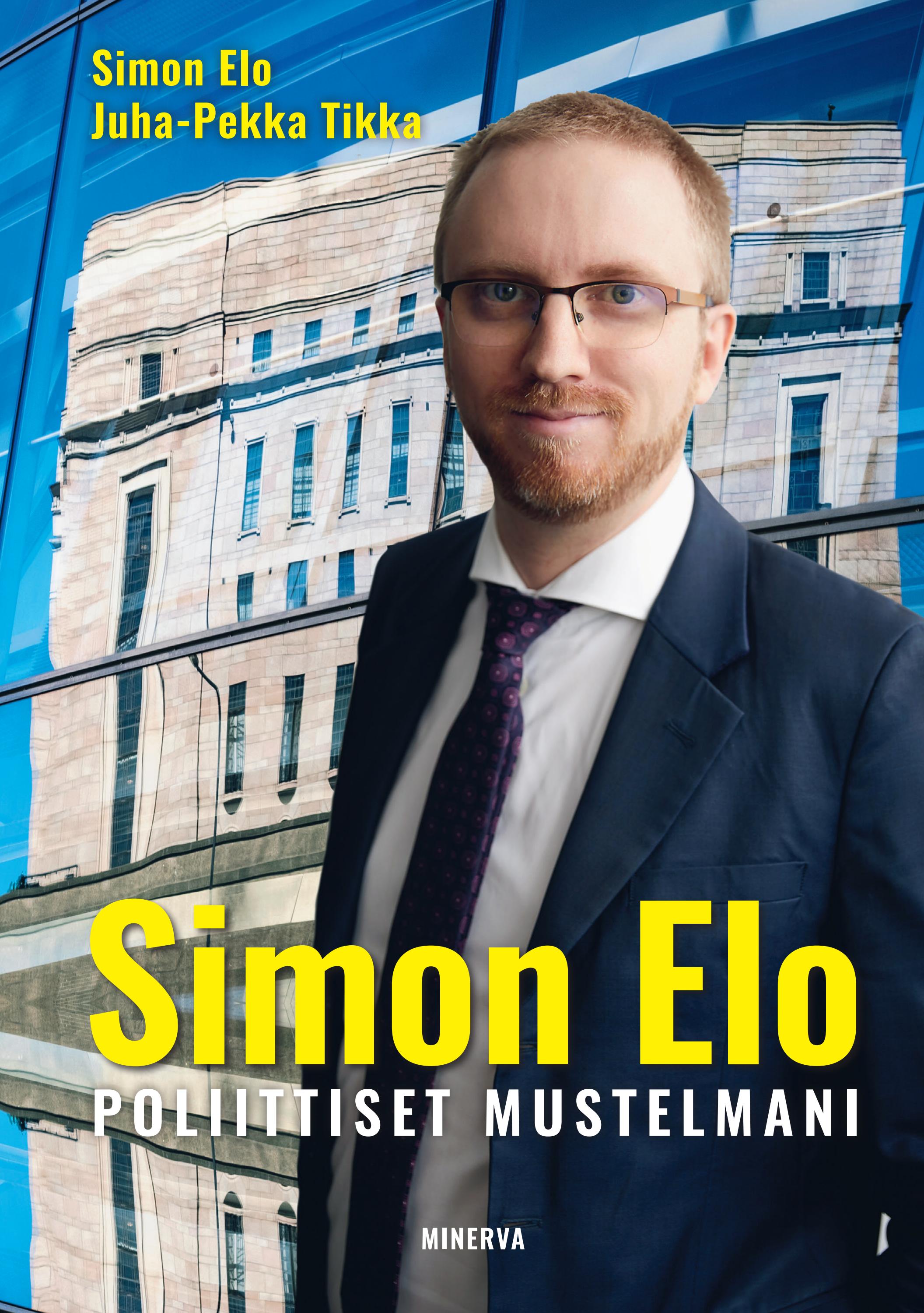 Elo, Simon - Tikka, Juha-Pekka - Elo, Simon; Tikka: Simon Elo (Minerva ...