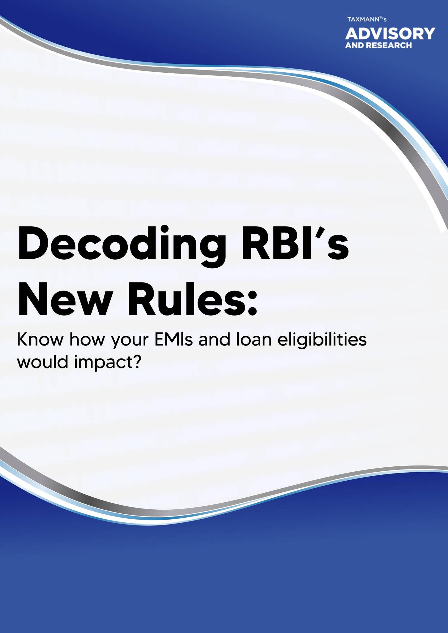 Taxmann’s Analysis – RBI’s New Rules | EMI & Loan Eligibility Impact by ...