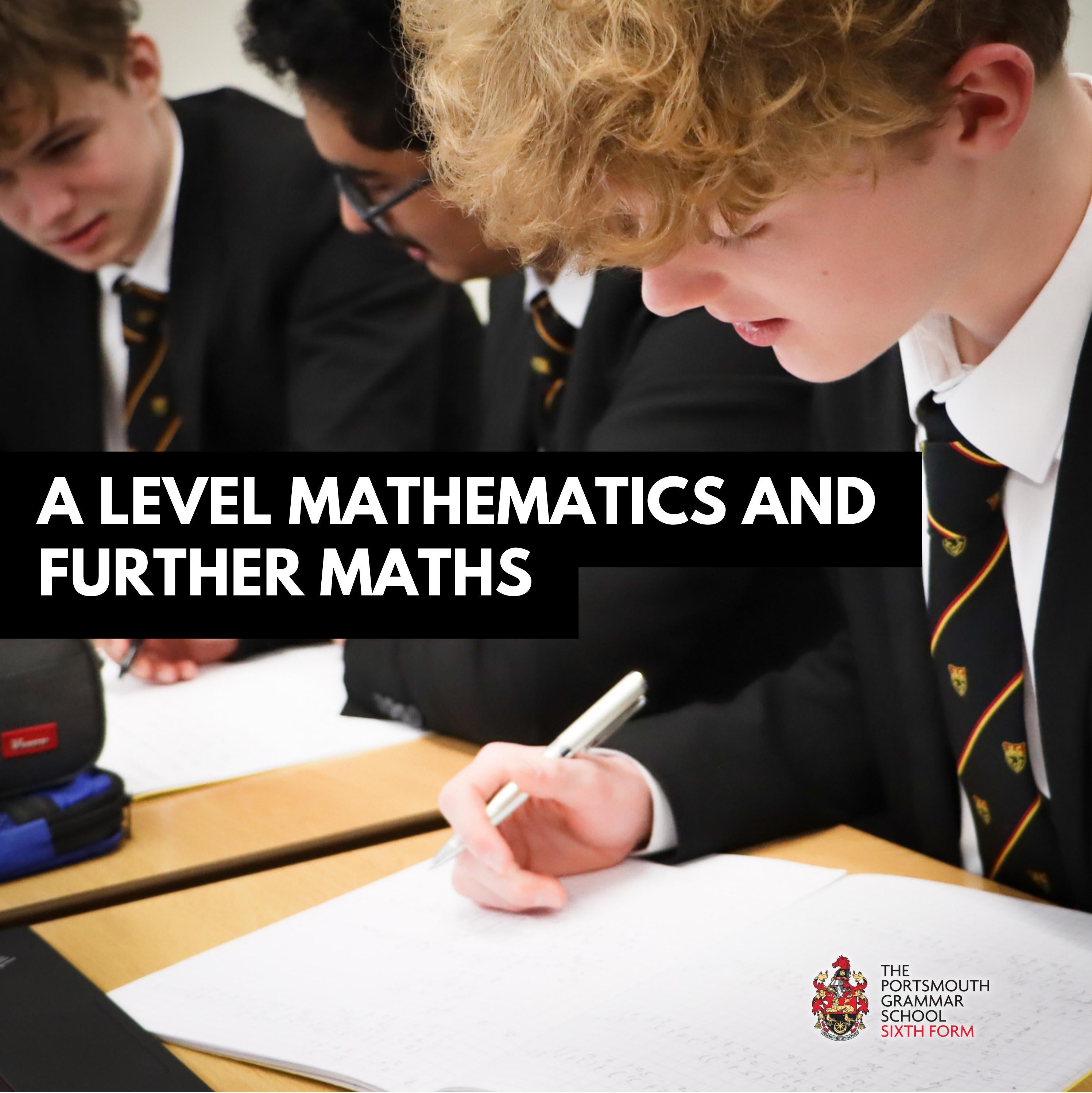 A Level Mathematics & Further Maths by The Portsmouth Grammar School ...