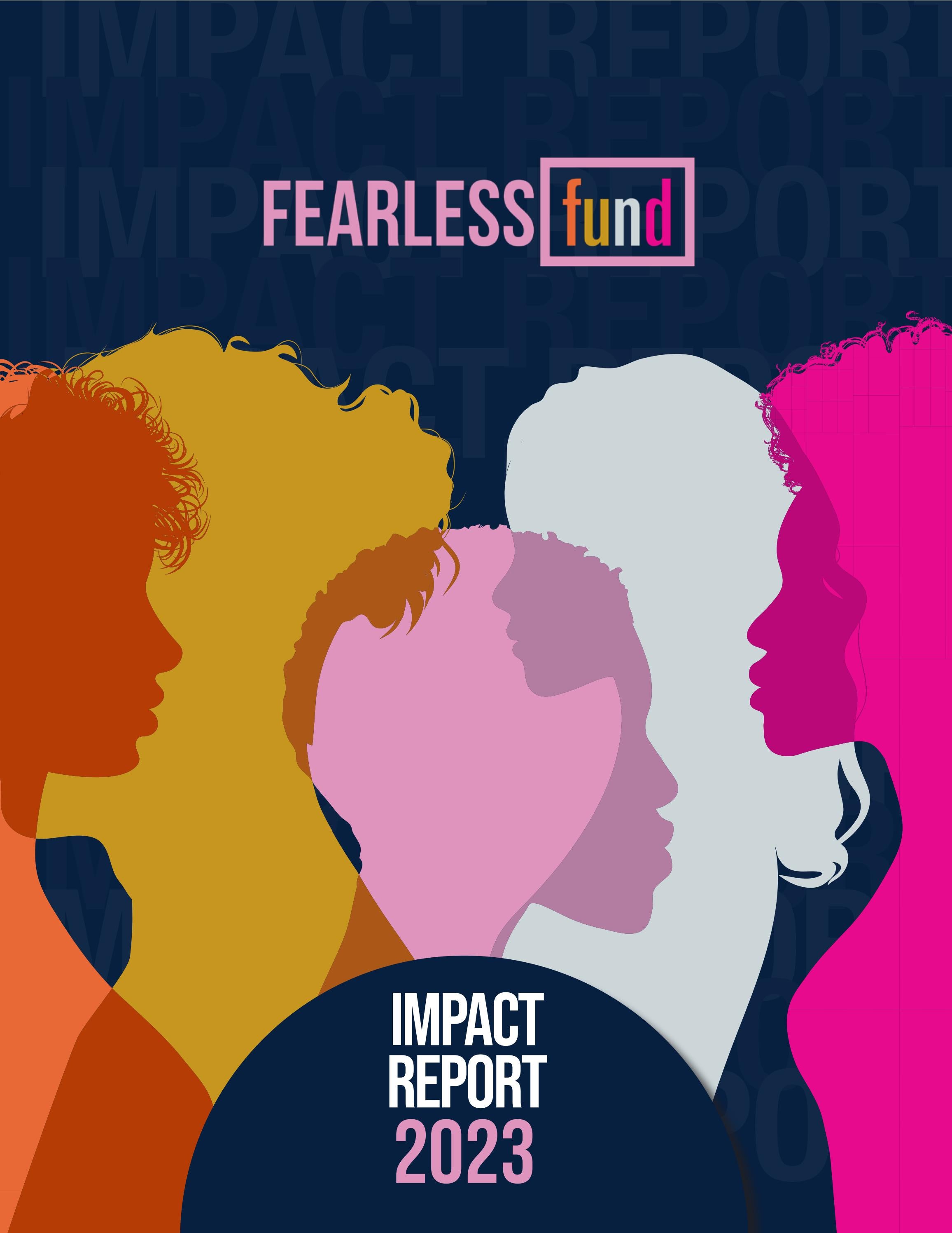 Fearless Fund 2023 Impact Report by fearlessfund1 - Issuu