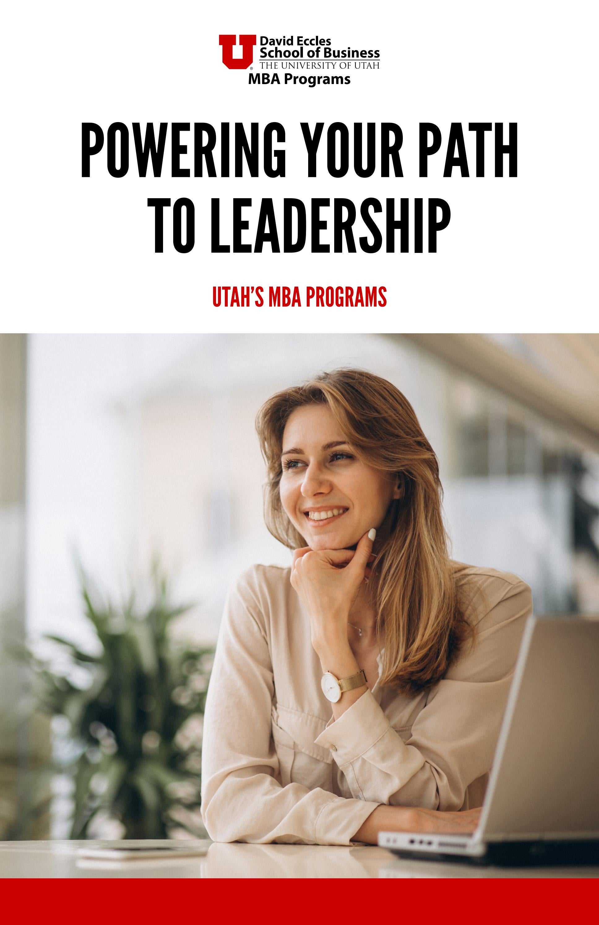 Powering Your Path to Leadership by University of Utah's MBA Programs ...