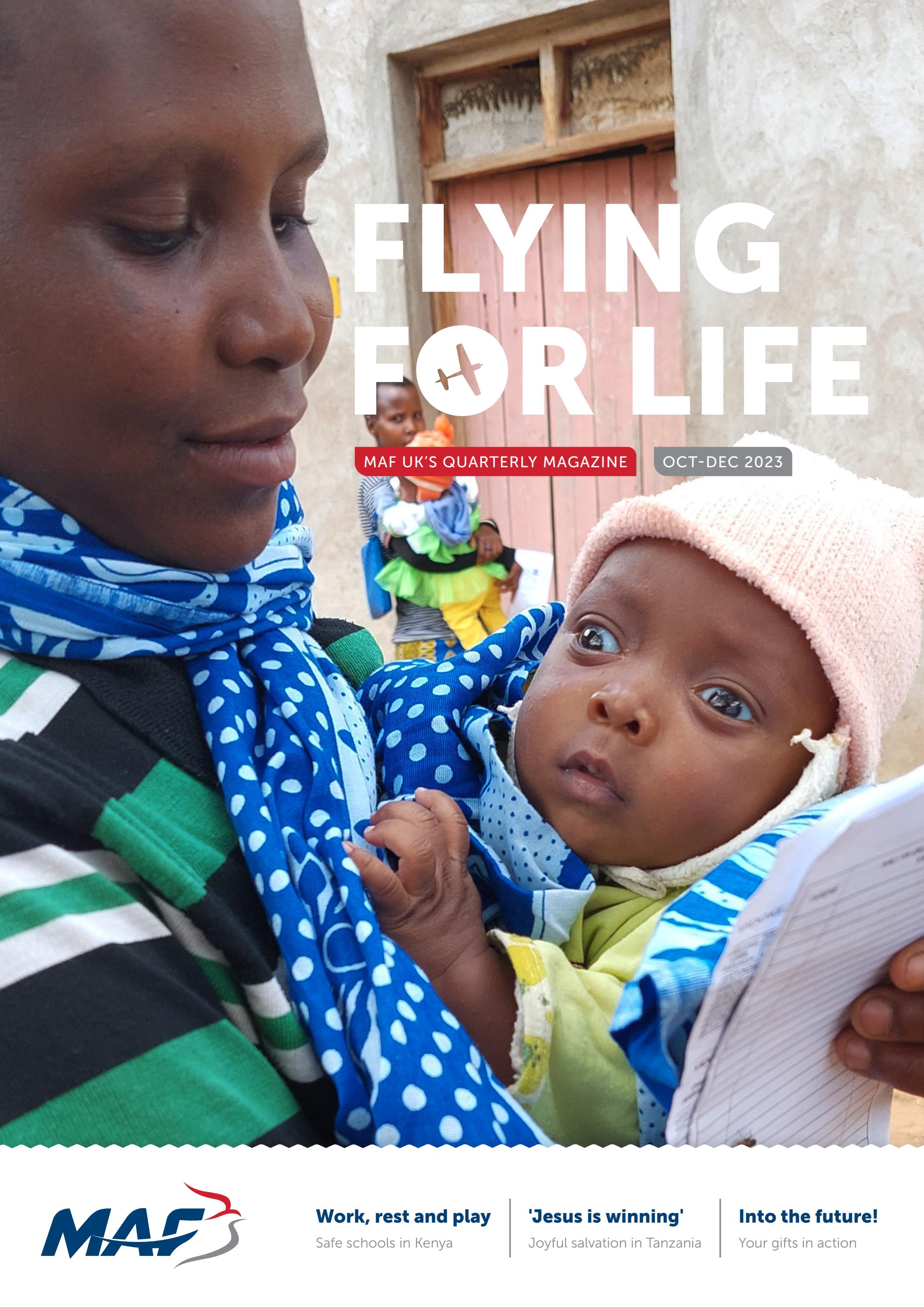 Flying for Life (Oct-Dec 2023) by MAF UK - Issuu