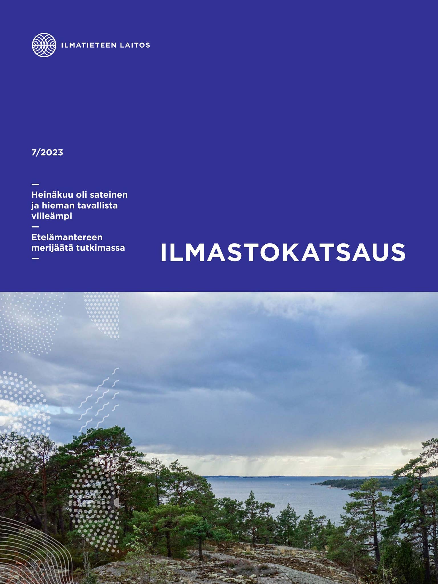 Ilmastokatsaus 7/2023 by Ilmastokatsaus, Ilmatieteen laitos - Issuu