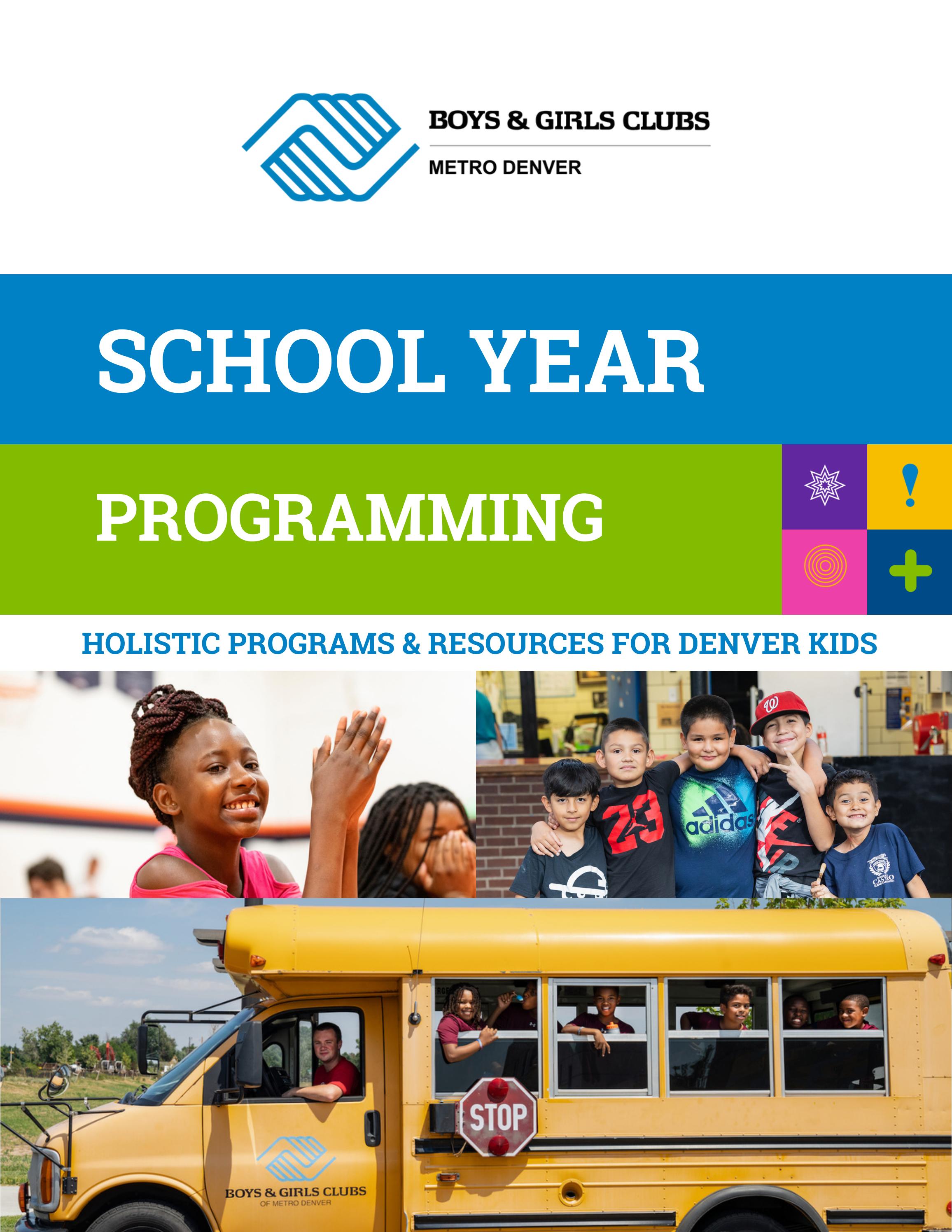 School Year Programming Brochure by Boys & Girls Clubs of Metro Denver ...