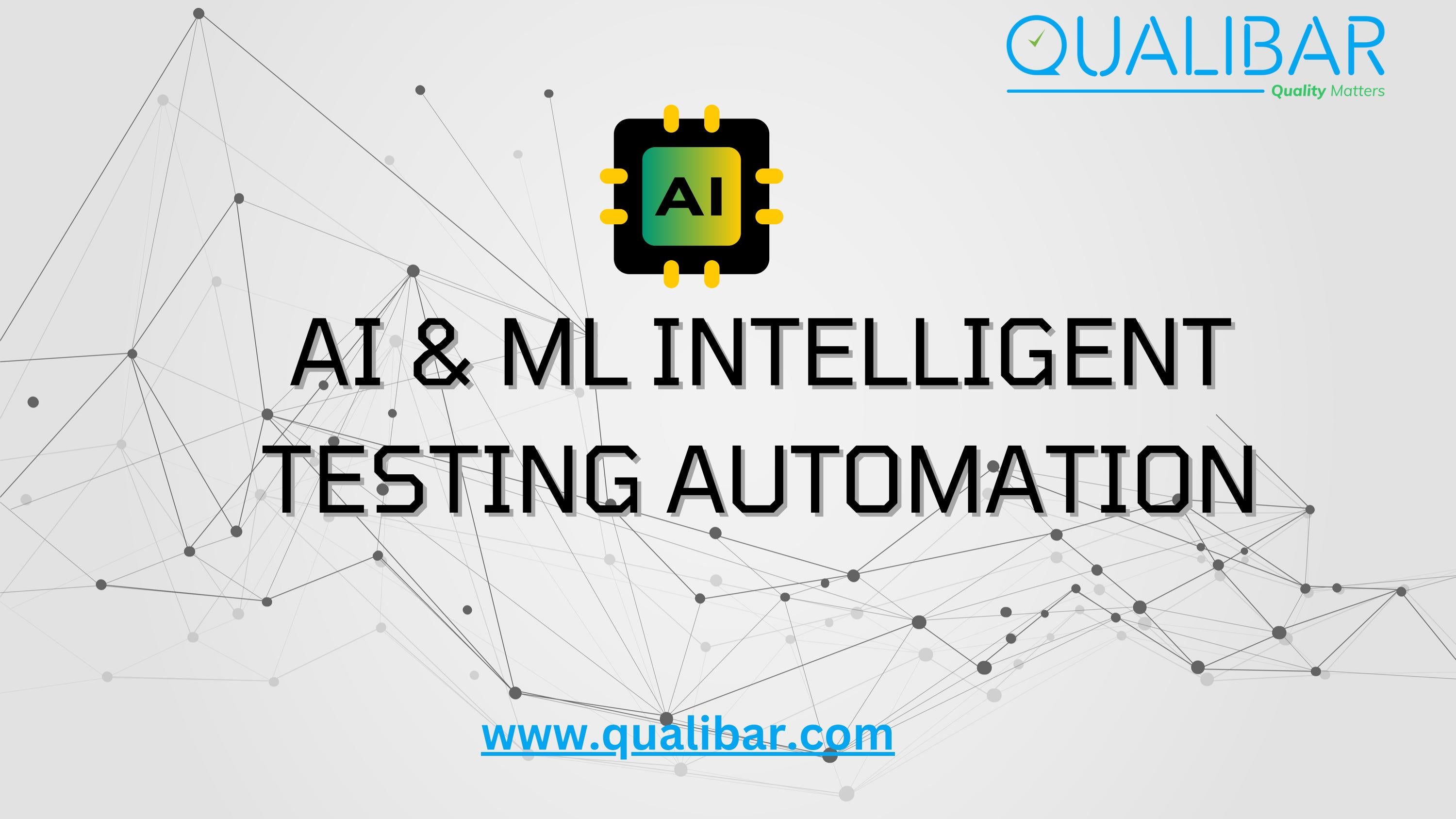 AI & ML-Intelligent-Test-Automation | Qualibar by Qualibar - Issuu