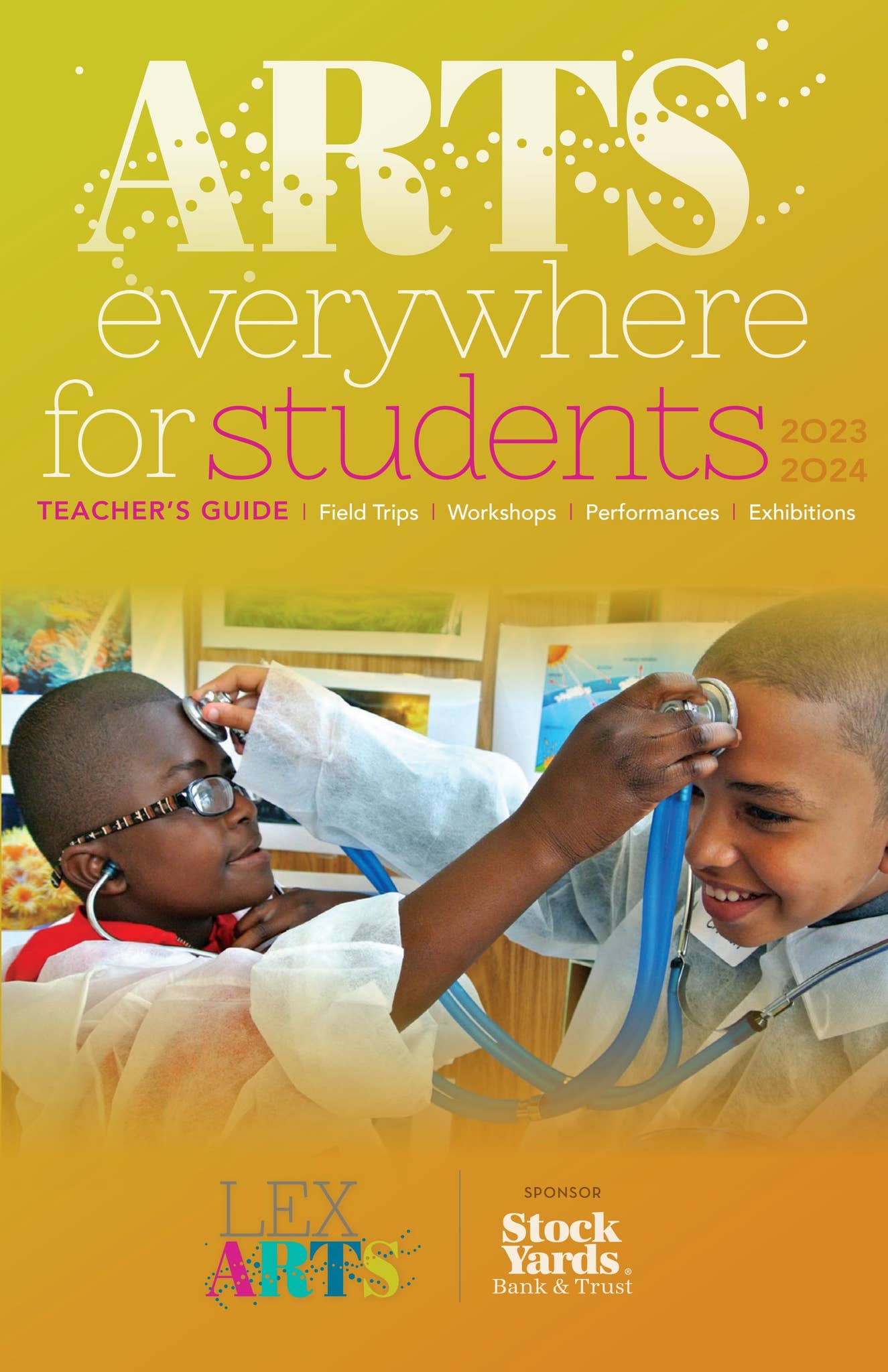 Arts Everywhere for Students - A Teacher's Guide by LexArts - Issuu
