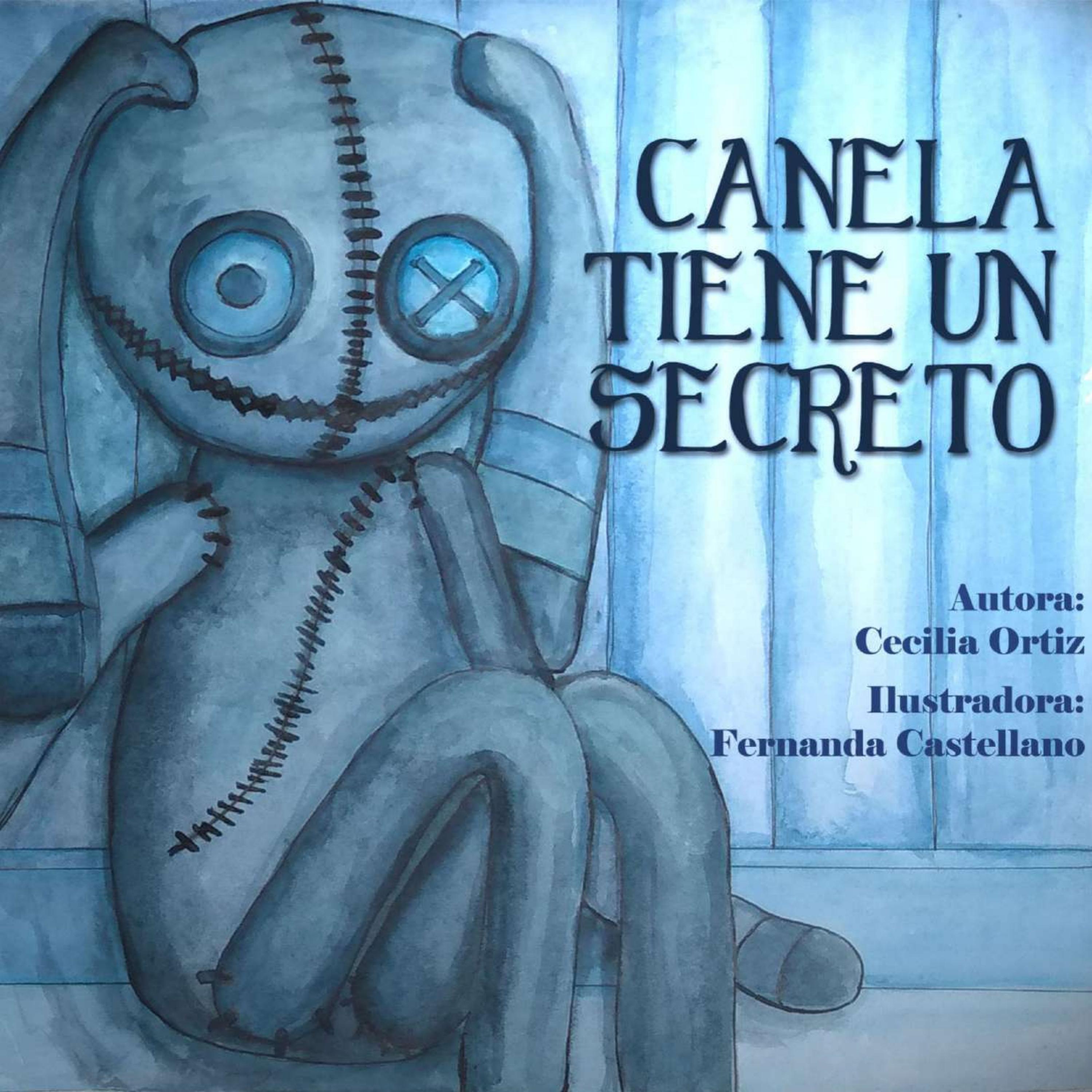 Canela tiene un secreto - Castellano Fernanda y Cecilia Ortiz by ...