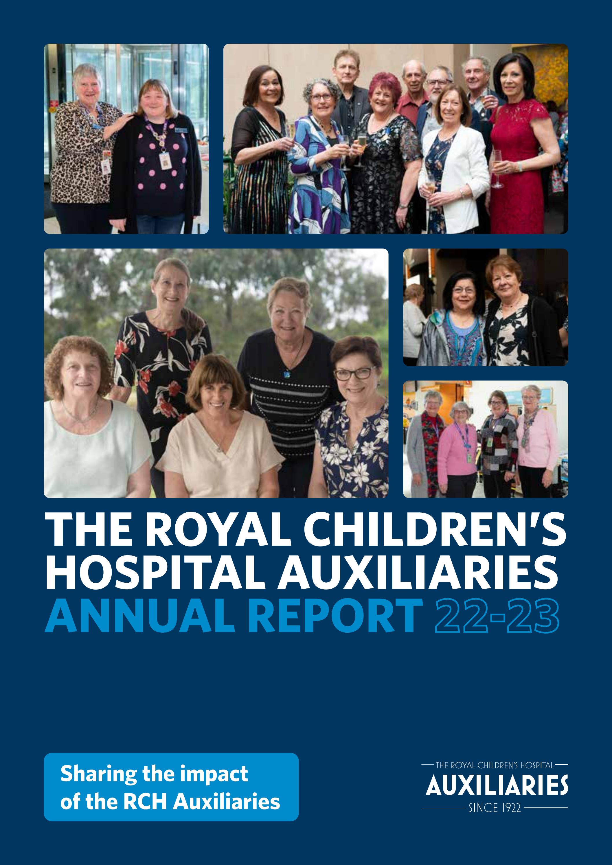 THE ROYAL CHILDREN’S HOSPITAL AUXILIARIES ANNUAL REPORT 22-23 by RCH ...