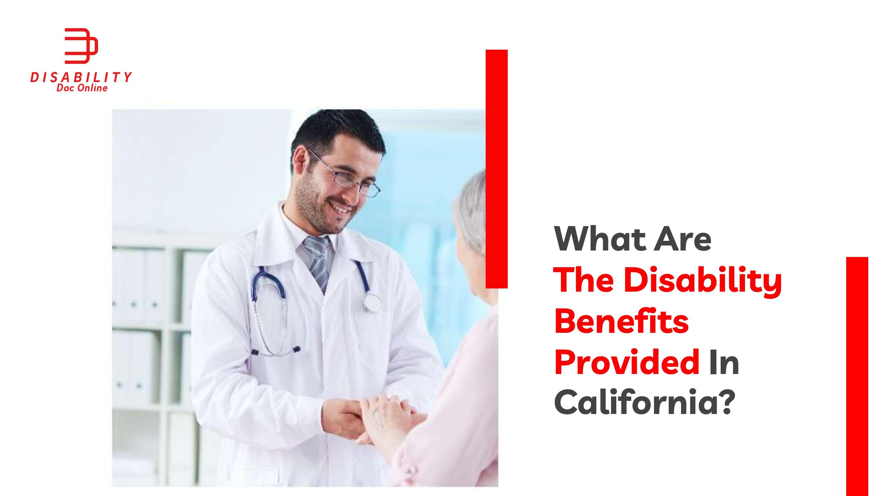 What Are The Disability Benefits Provided In California? by Disability ...