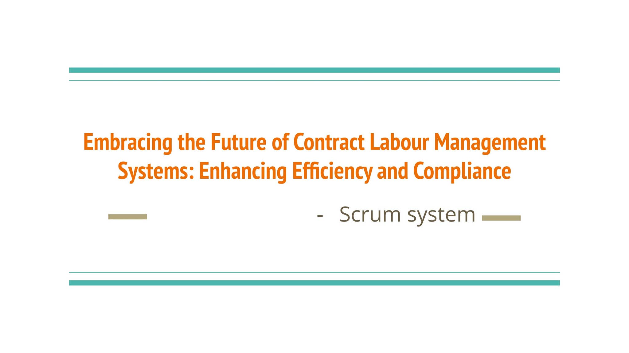 Embracing the Future of Contract Labour Management System: Unlocking ...