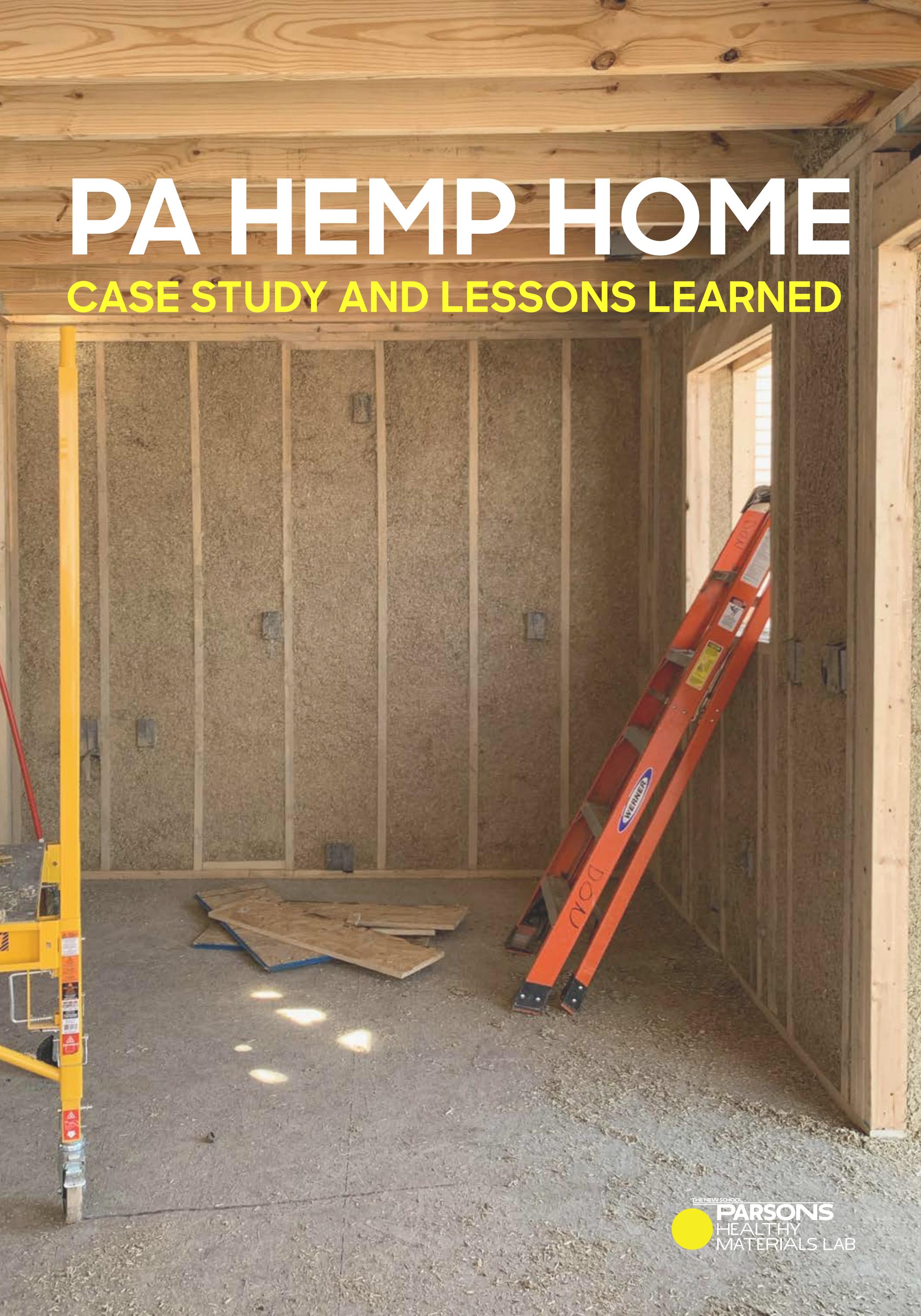 PA Hemp Home Case Study and Lessons Learned by Healthy Materials Lab ...