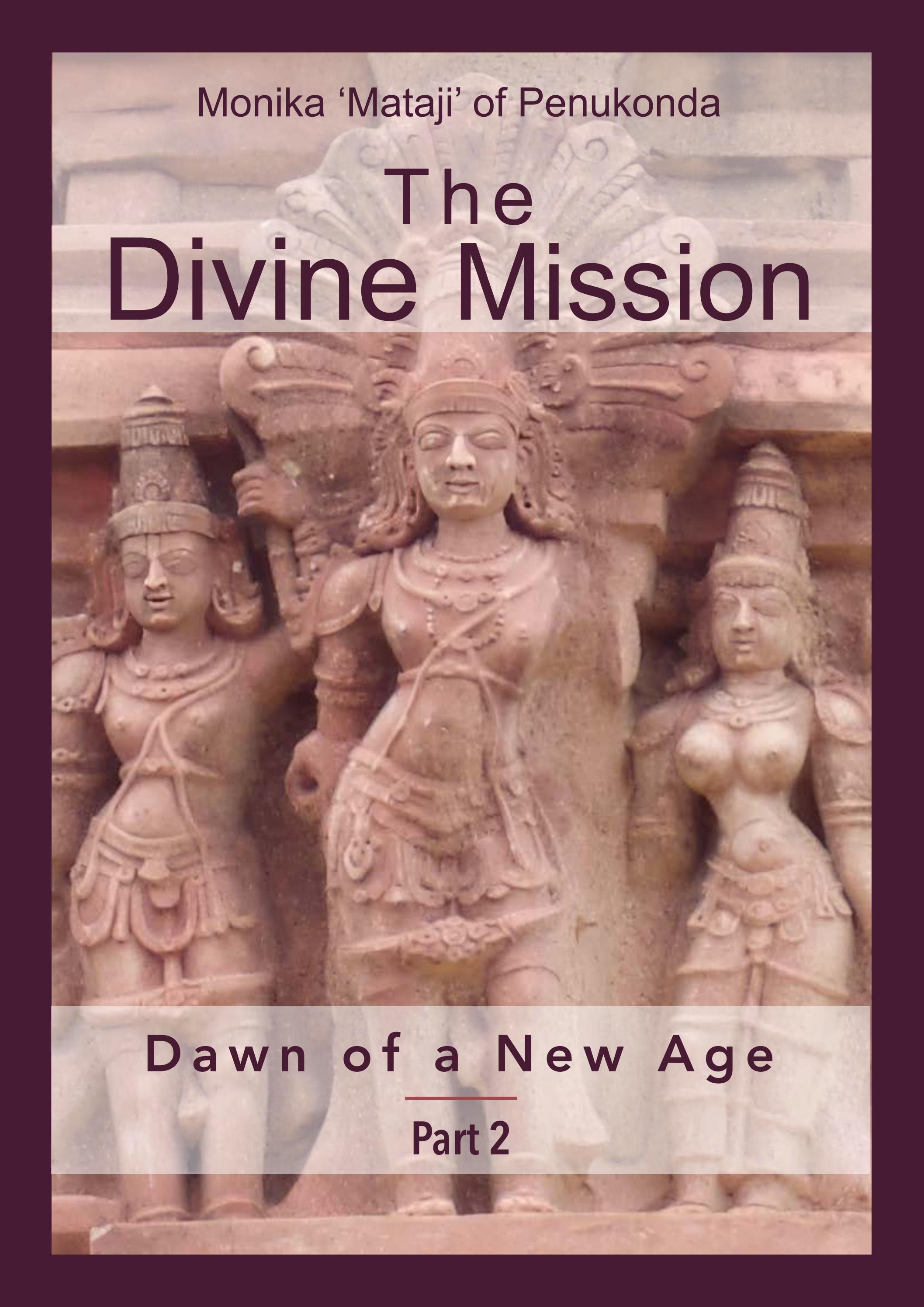 The Divine Mission, Part 2: The Awakening by Divine Mother Center - Issuu