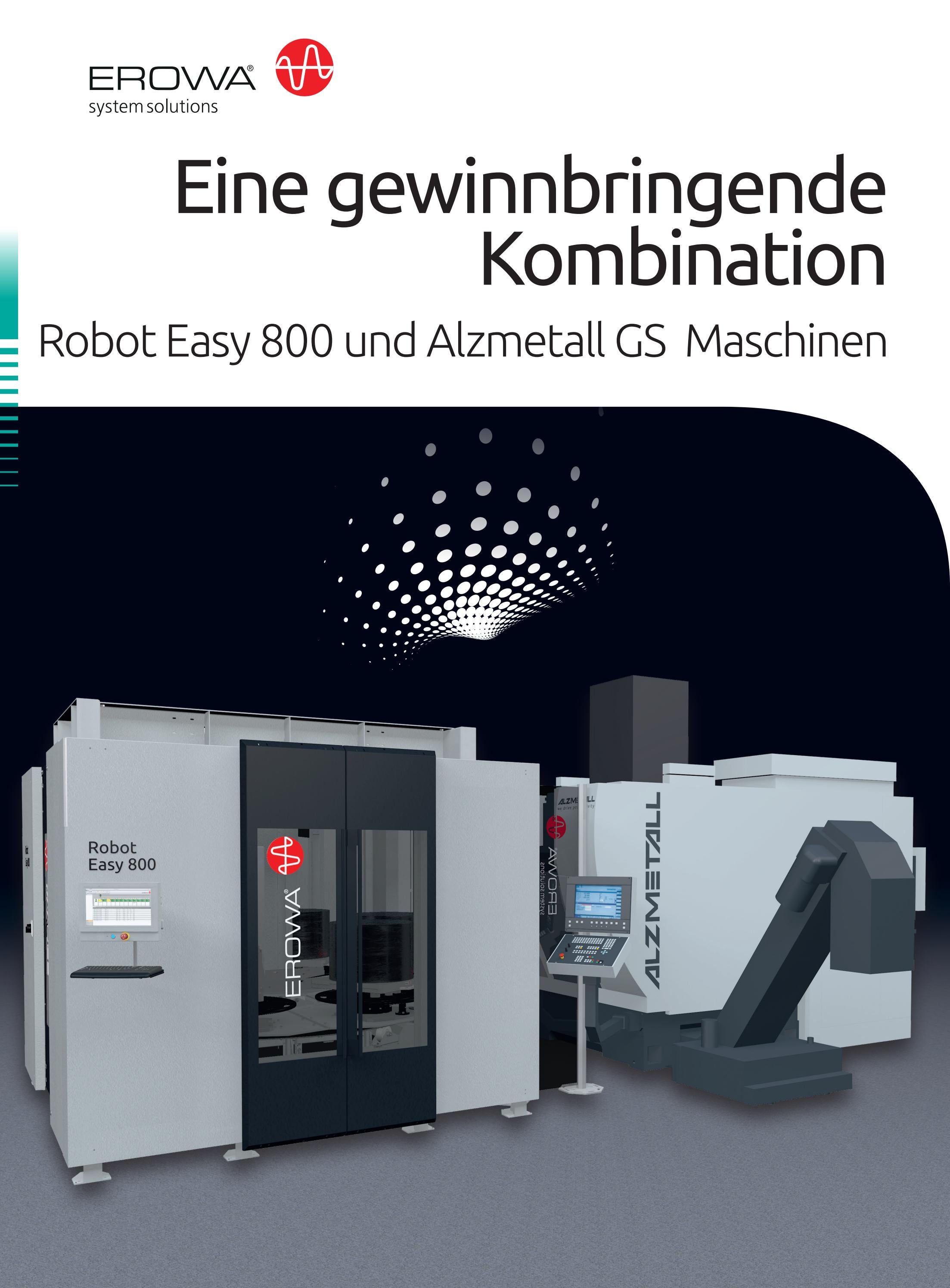 EROWA Robot Easy 800 an Alzmetall GS Maschinen by EROWA - Issuu