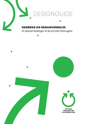Designguide: Genbrug og genanvendelse af plastemballager til de private ...