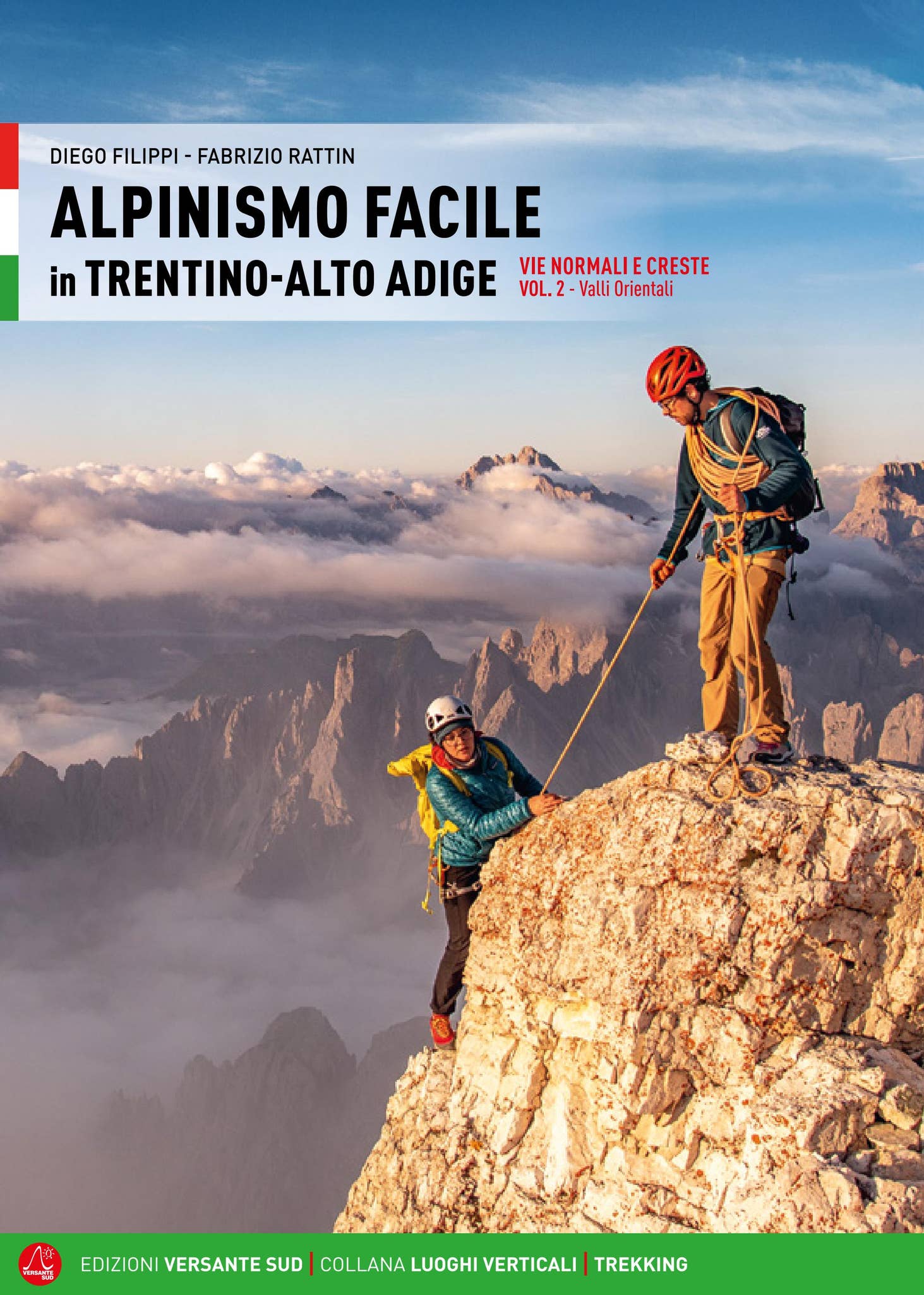 ALPINISMO FACILE in TRENTINO-ALTO ADIGE vol.2 by Versante Sud srl - Issuu