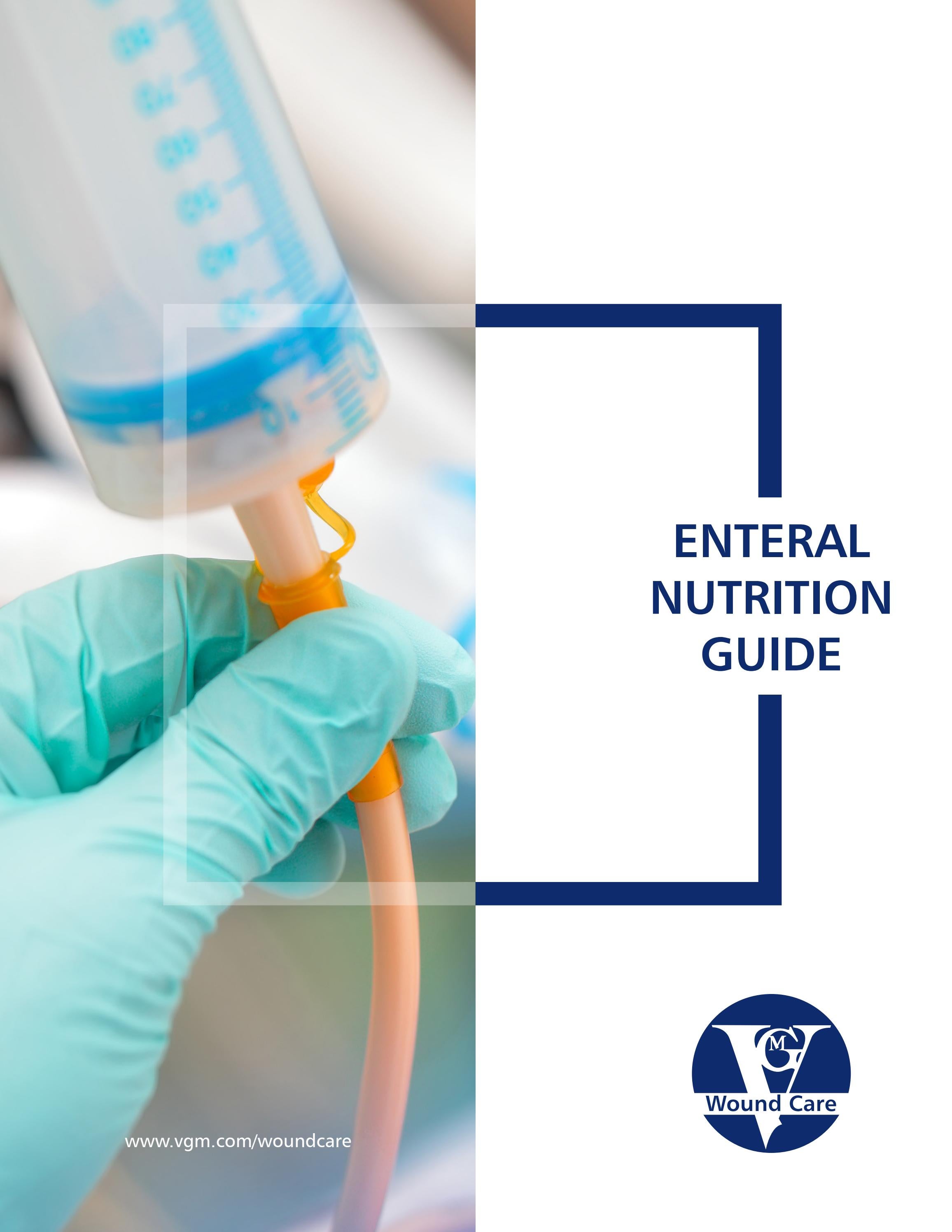VGM Wound Care Enteral Nutrition Guide by vgmassociates - Issuu