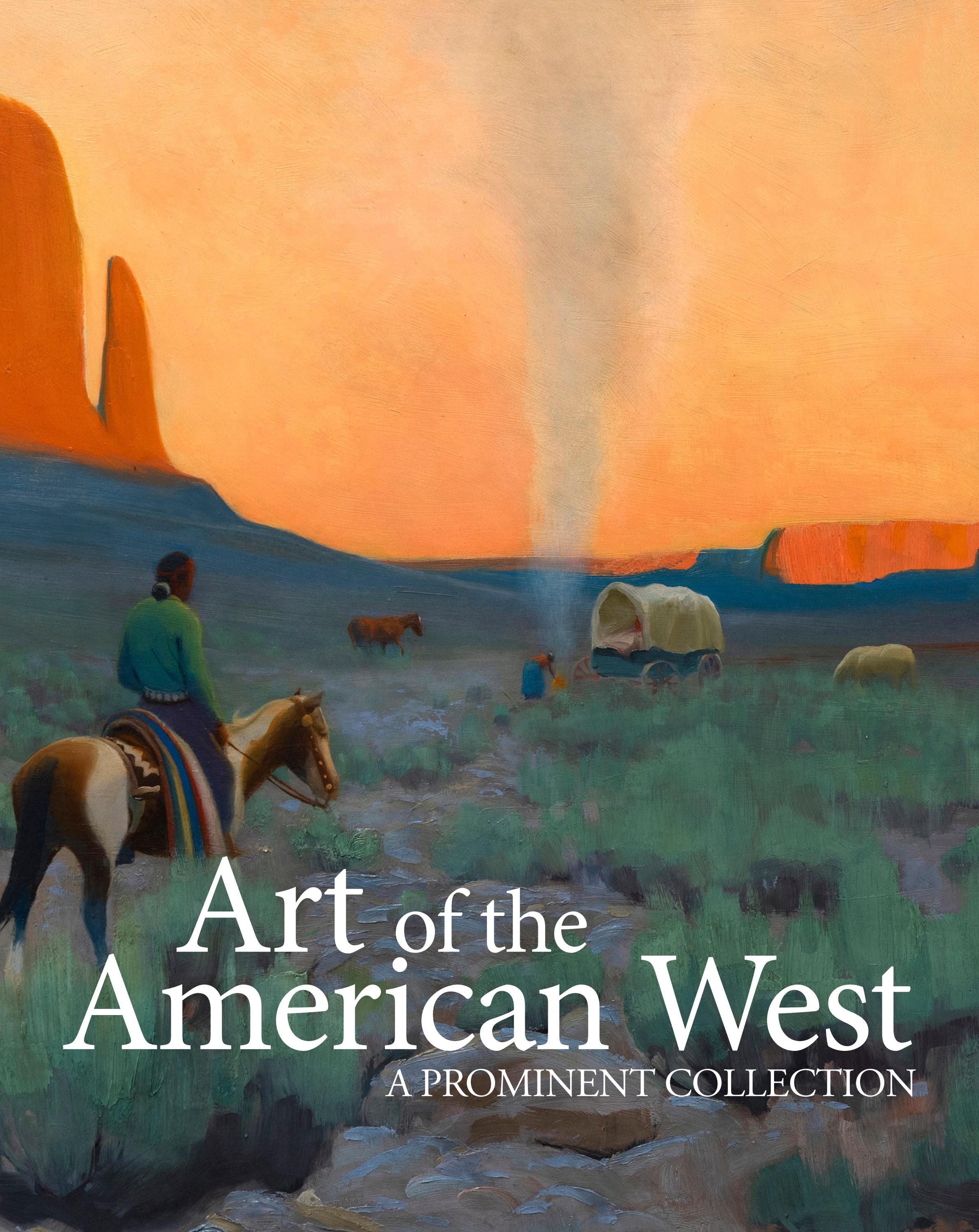Art of the American West: A Prominent Collection by Heather James Fine ...