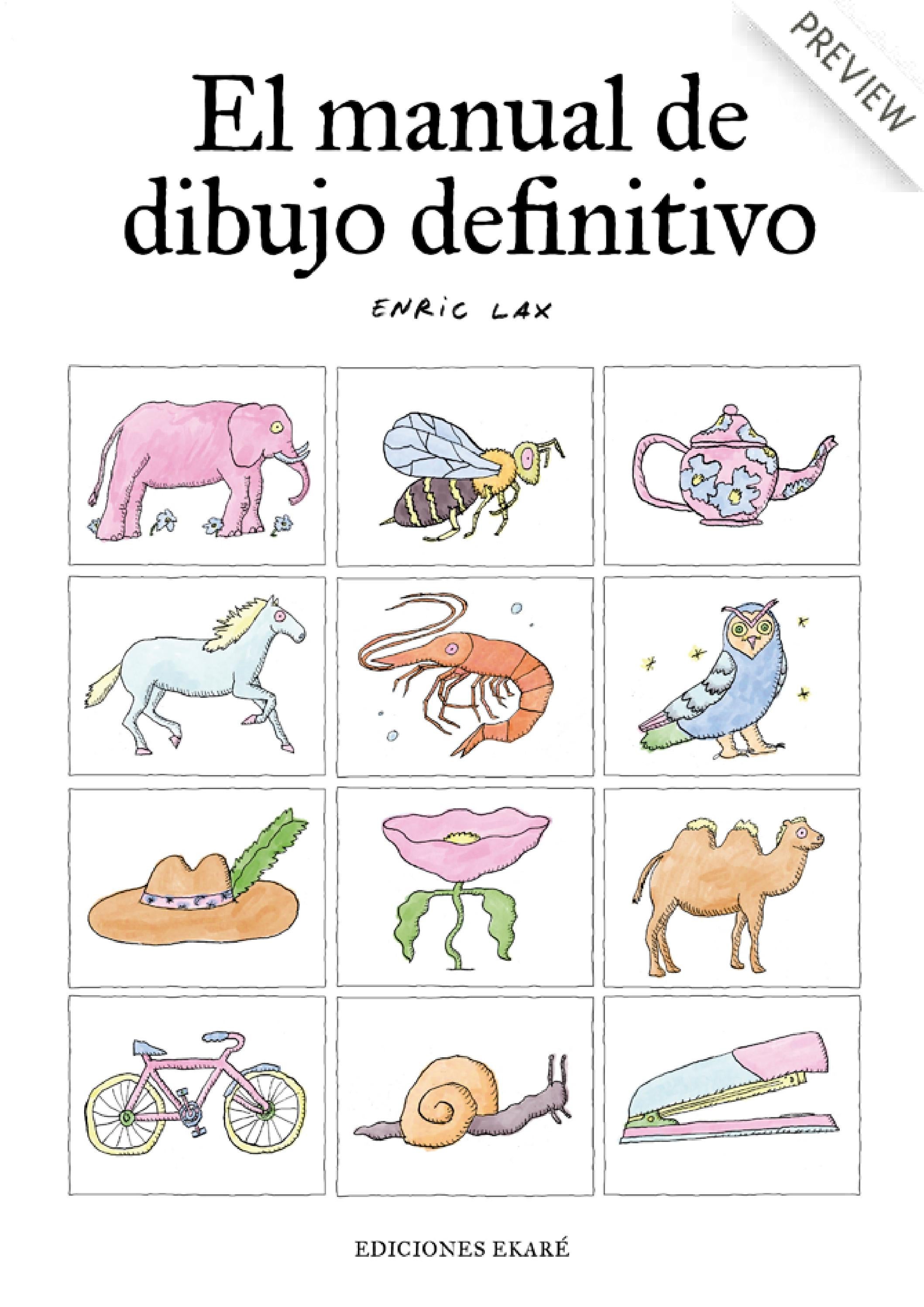 El manual de dibujo definitivo by Ediciones Ekaré - Issuu