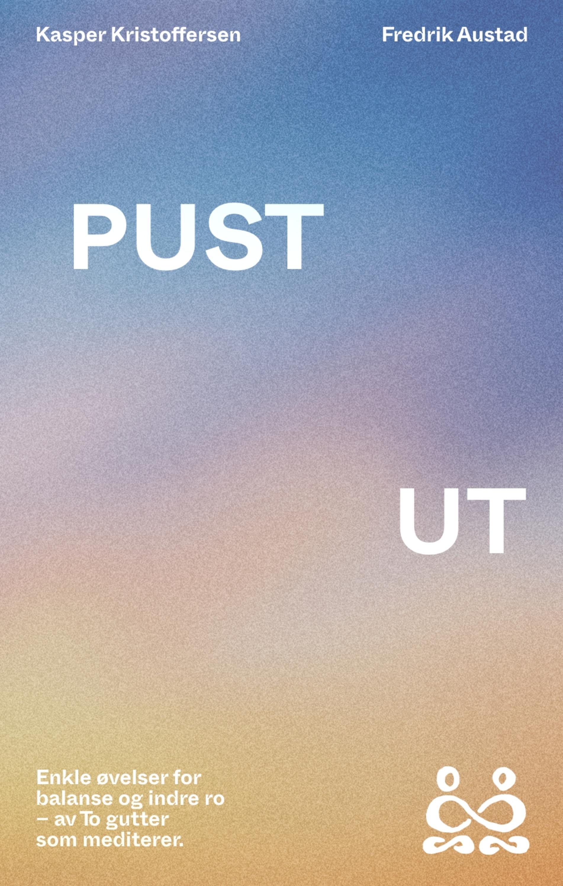 Pust ut by Kagge Forlag - Issuu