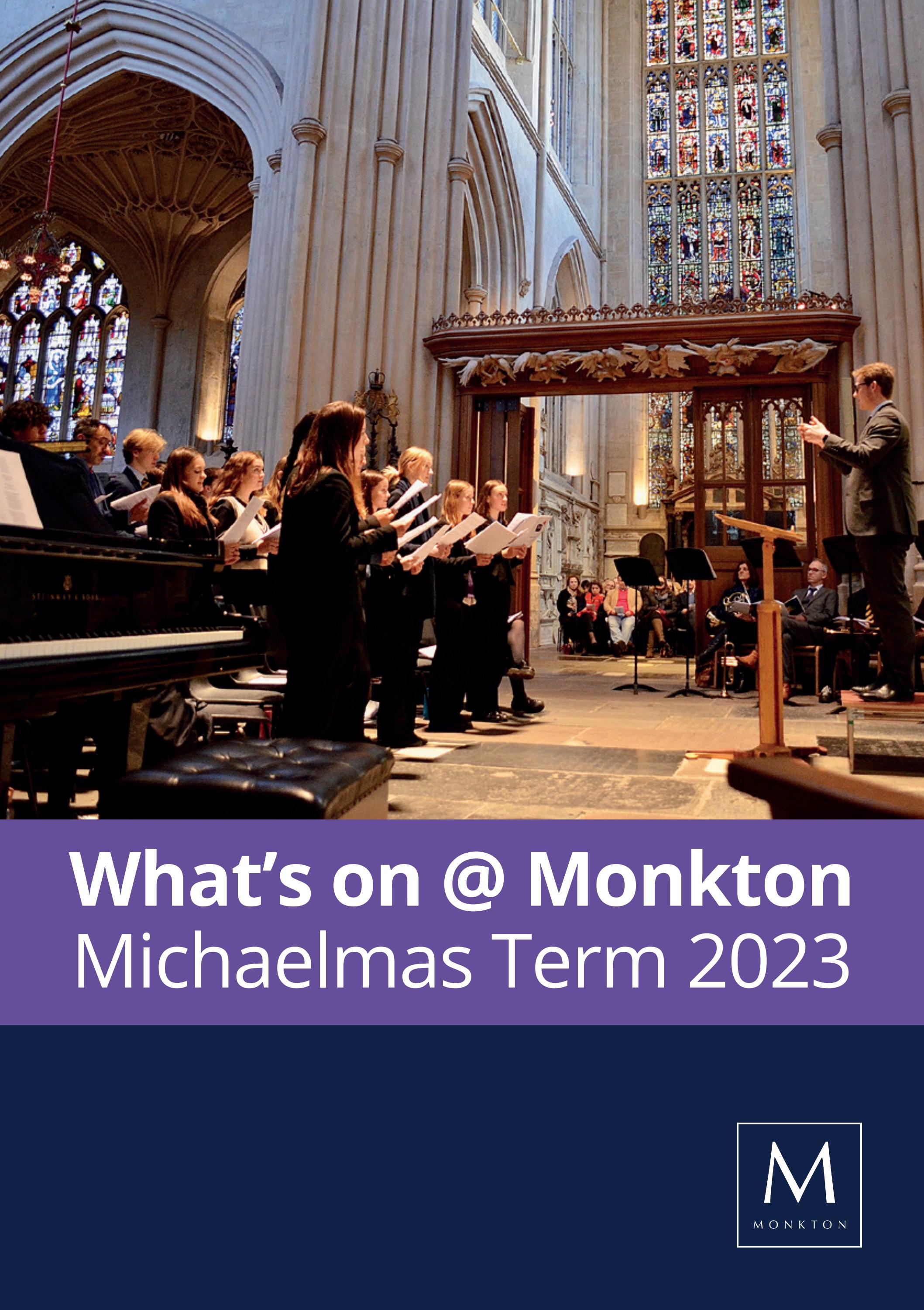 What's On at Monkton - Michaelmas 2023 by Monkton Combe School - Issuu