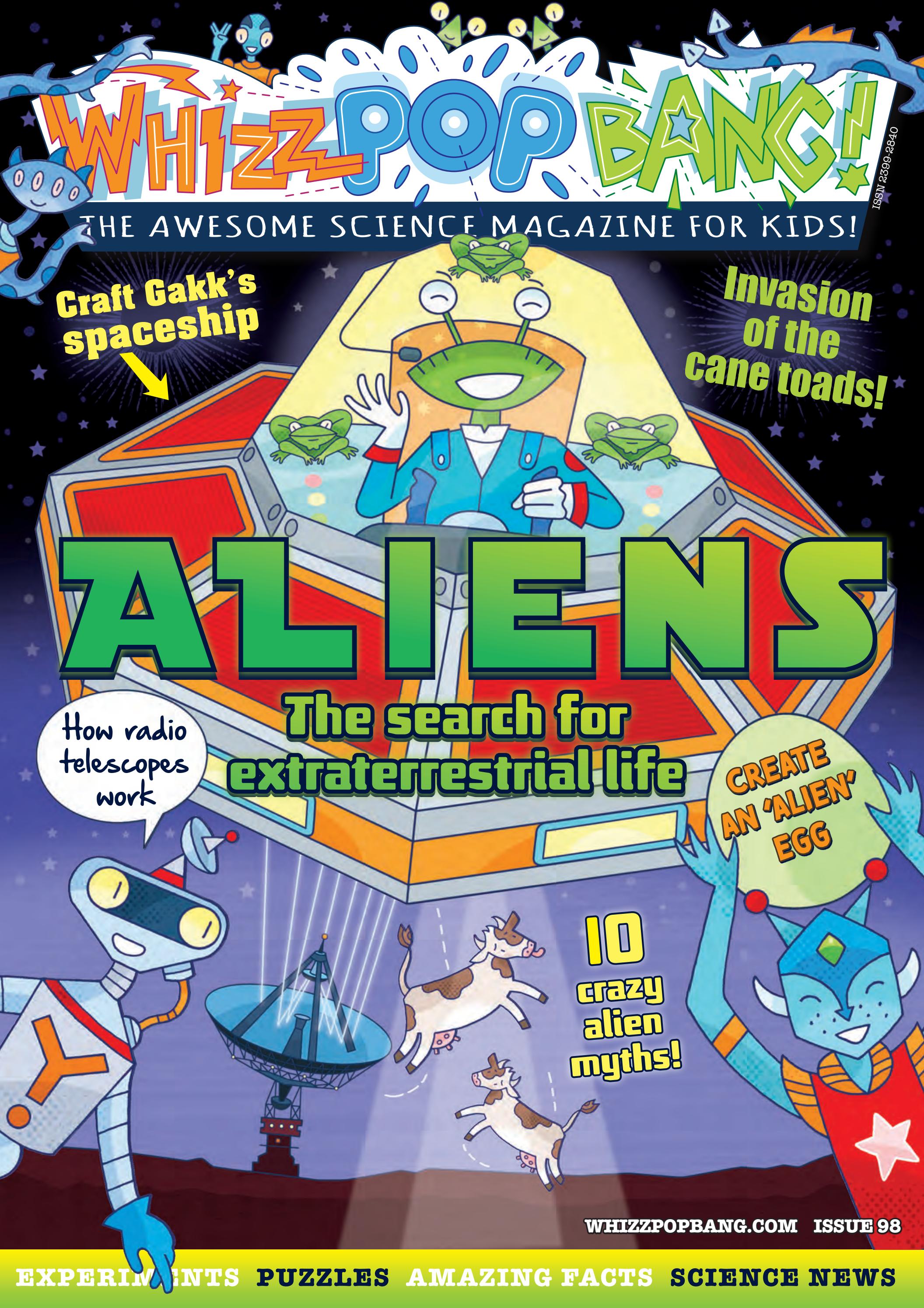Whizz Pop Bang Science Magazine for Kids! Issue 98: ALIENS by Whizz Pop ...