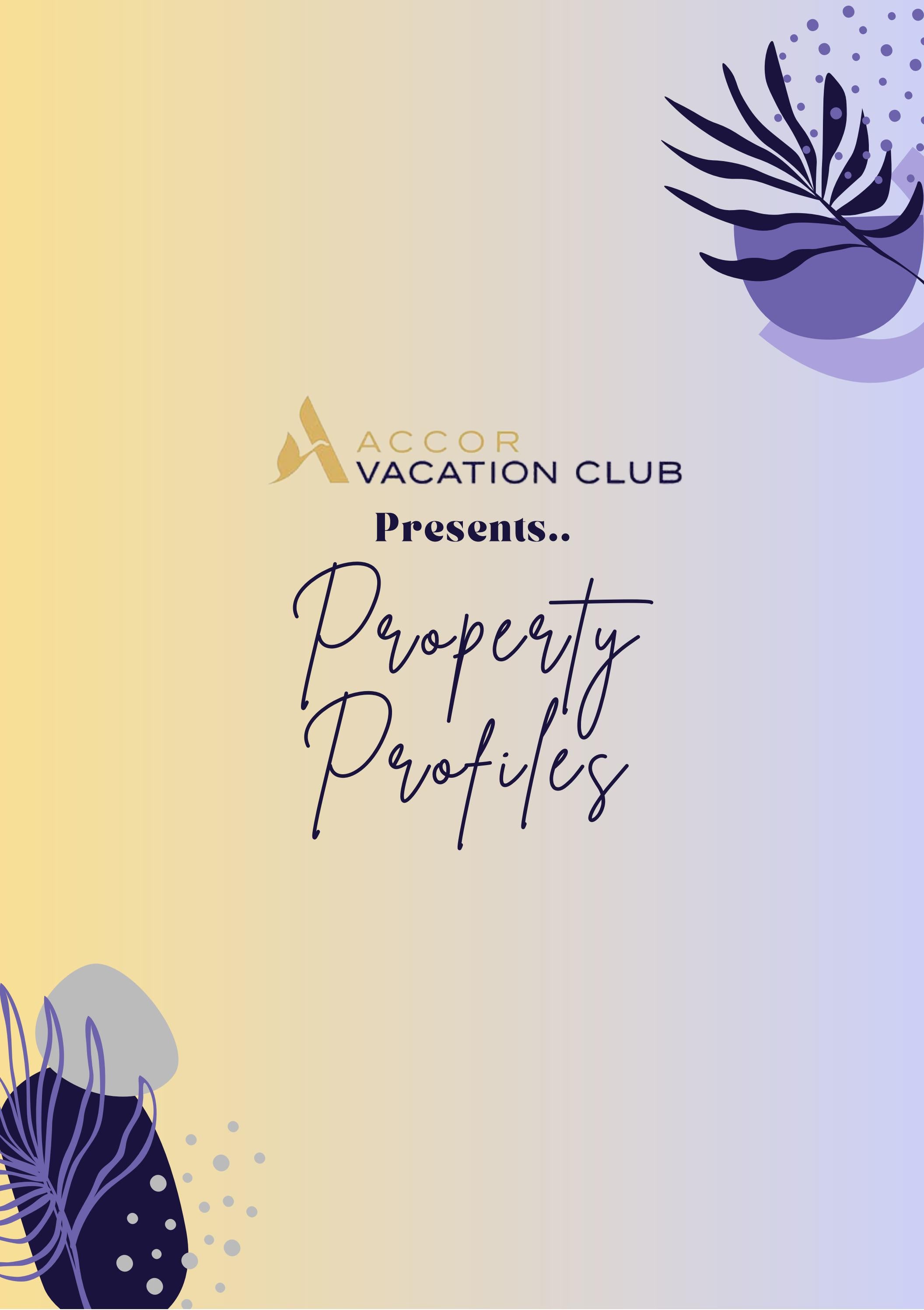 2023 Accor Vacation Club Property Profiles by Accor Vacation Club - Issuu