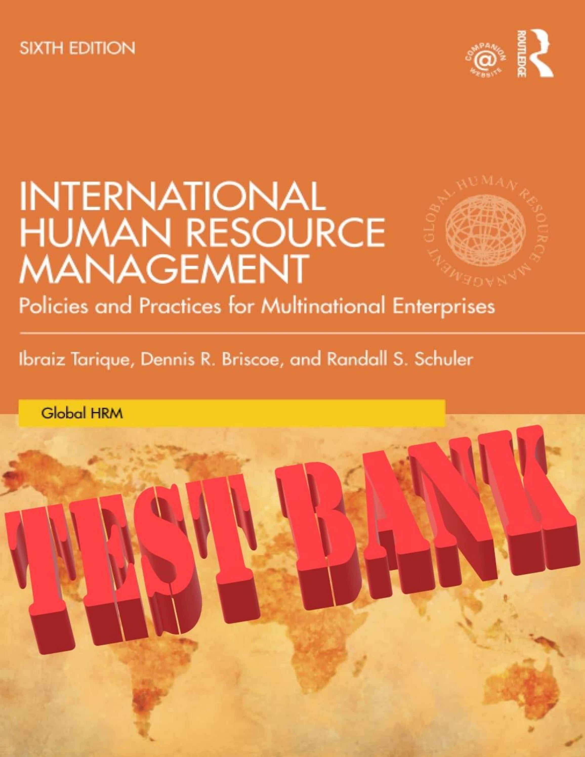 Test Bank for International Human Resource Management (Global HRM) 6th ...