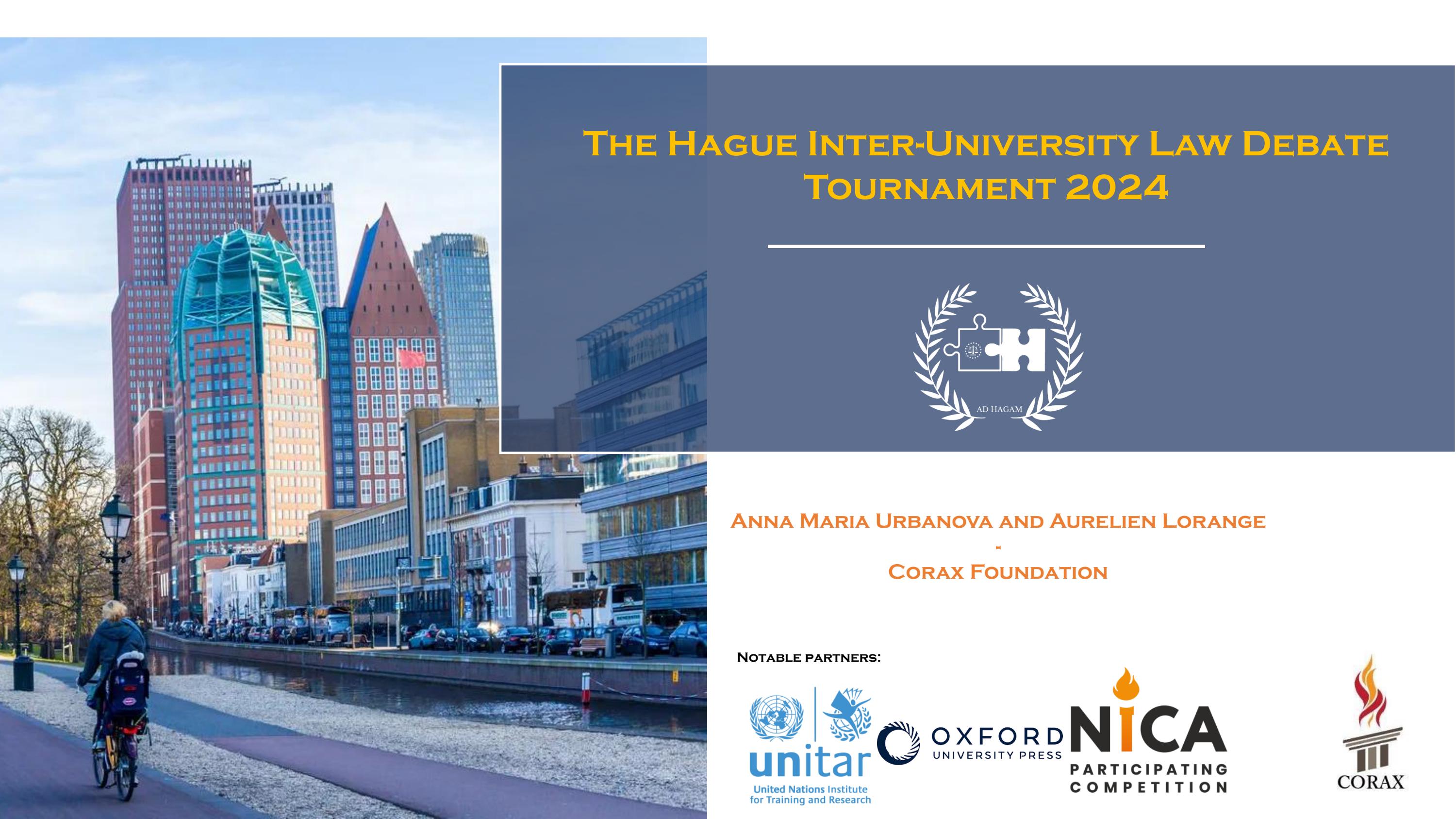 Presentation of The Hague Inter-University Law Debate Tournament 2024 ...