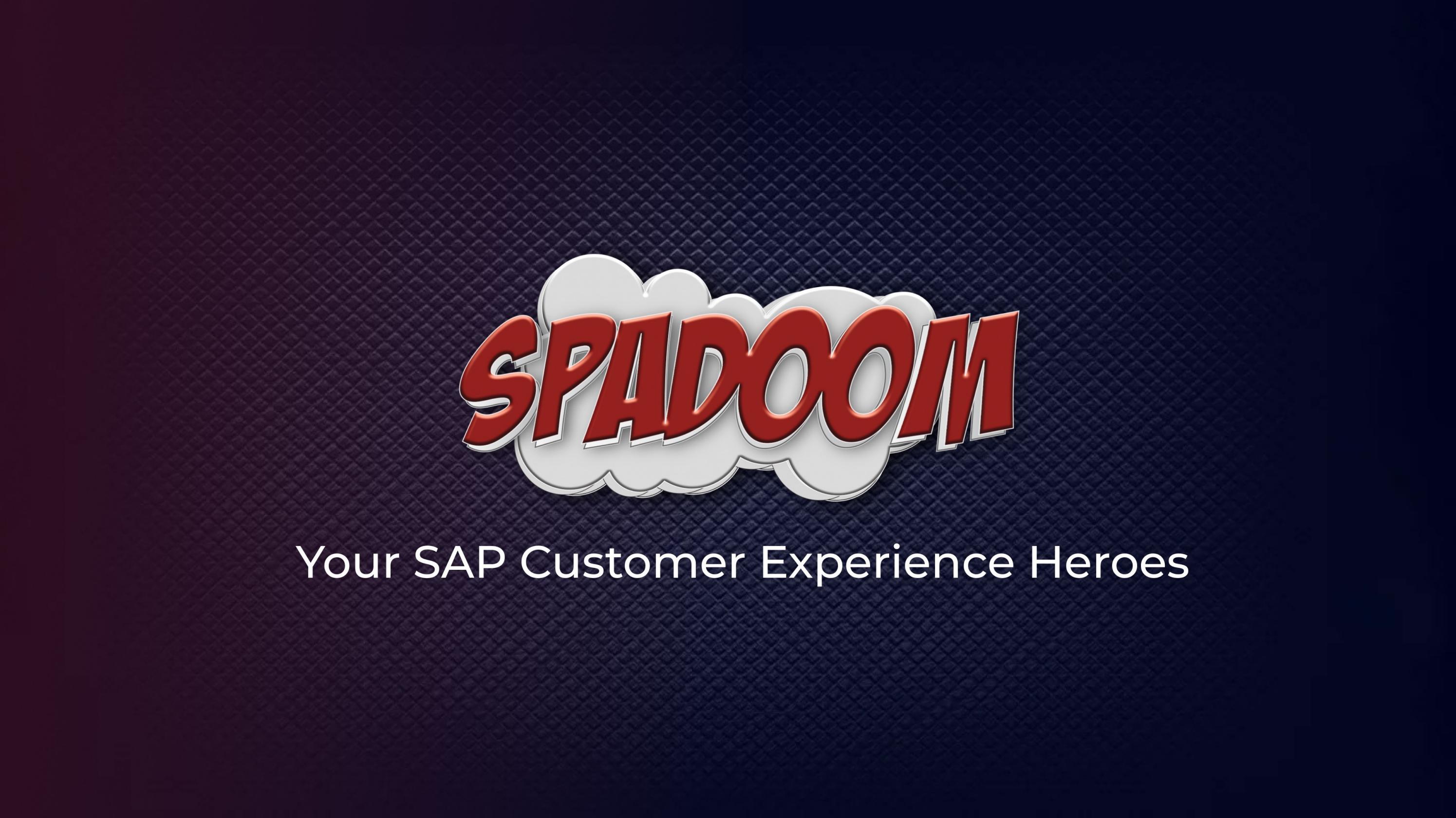 Spadoom | Your SAP Customer Experience Heroes by spadoom - Issuu
