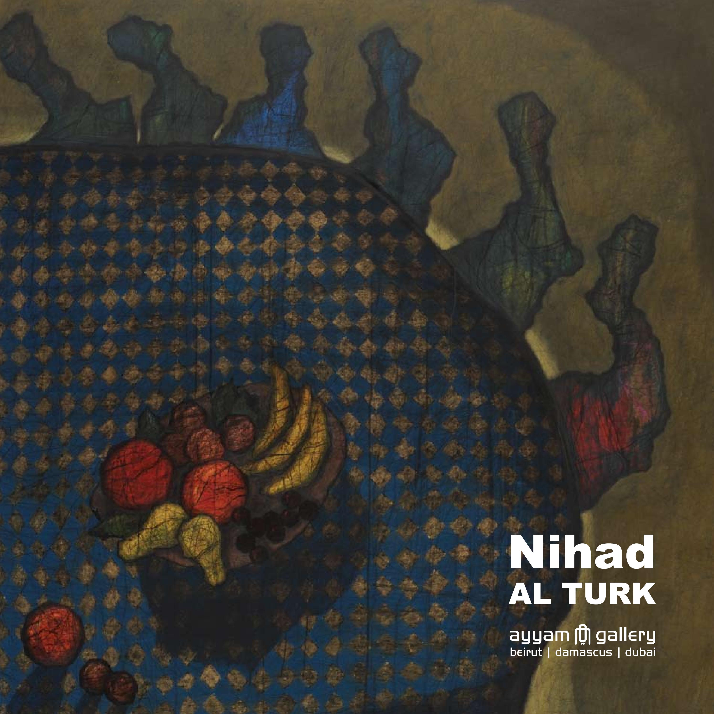 Nihad AL TURK by Ayyam Gallery - Issuu