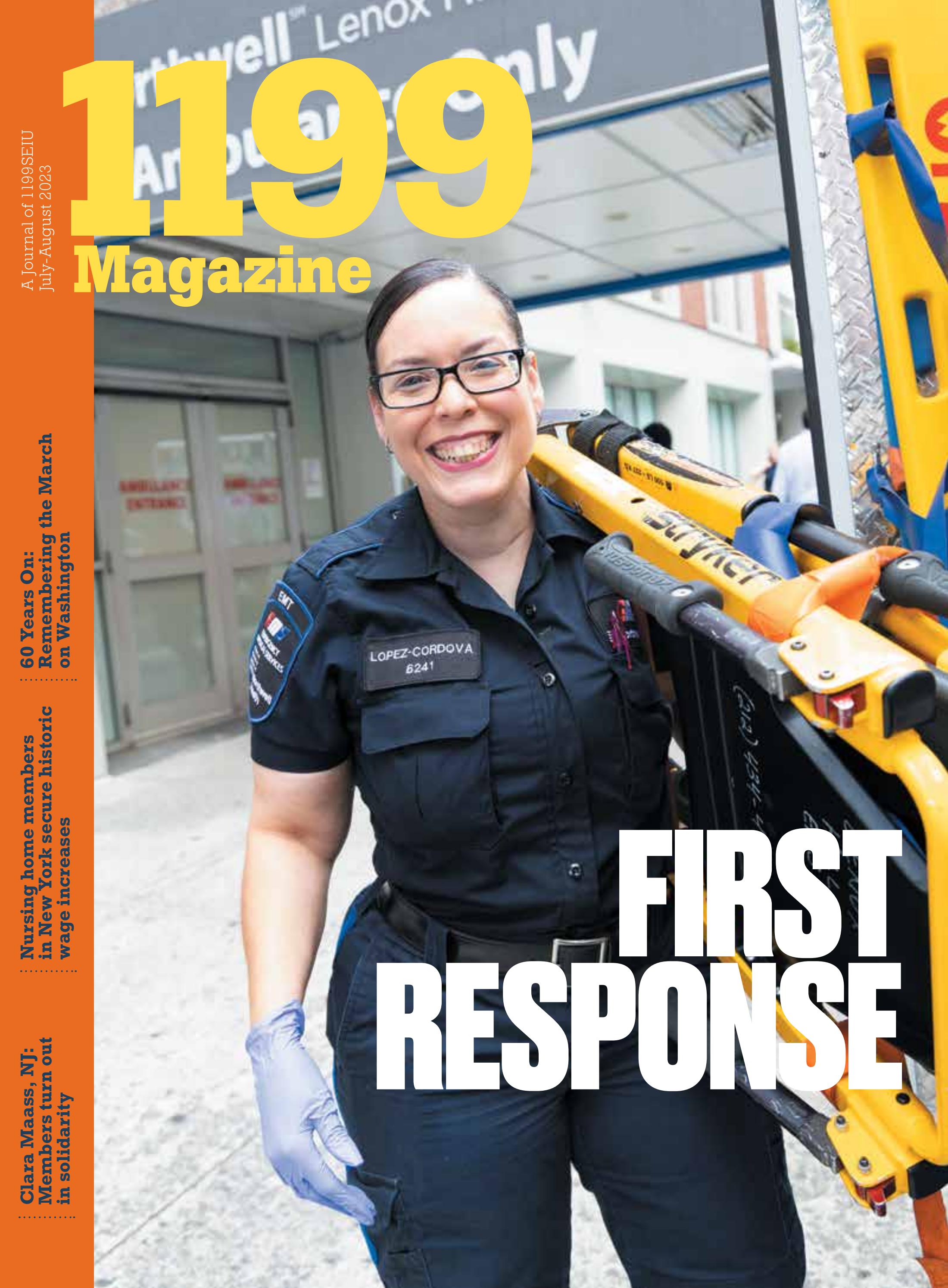 1199 Magazine: First Response by 1199SEIU - Issuu