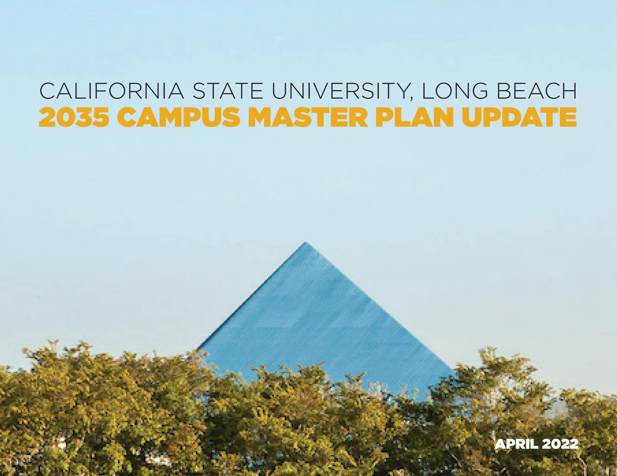 CSULB 2035 Campus Master Plan Update by Linsey Graff Wood - Issuu