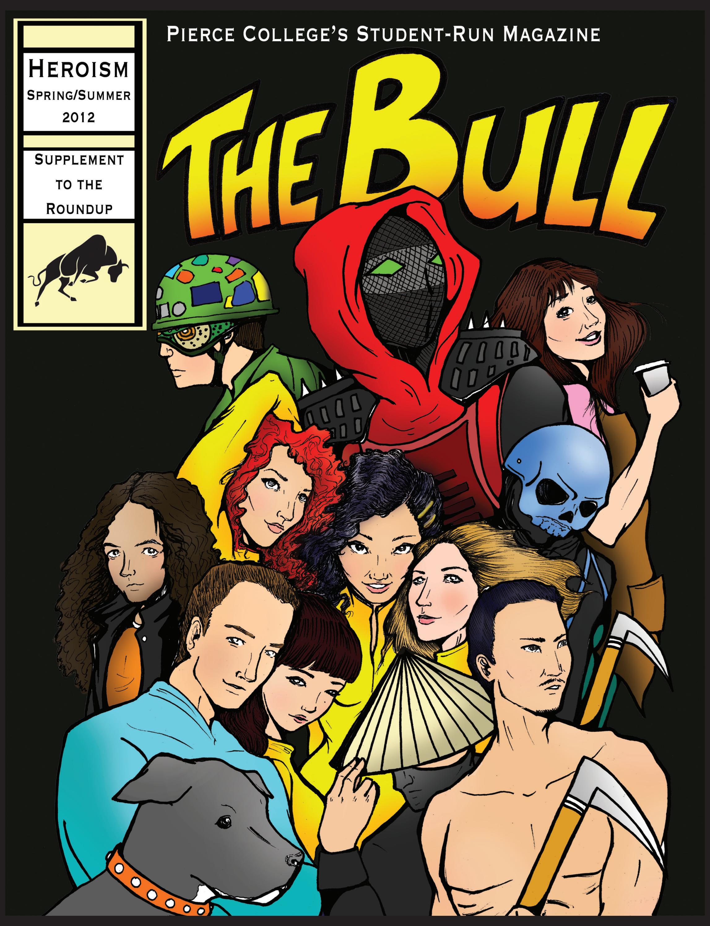 The Bull Magazine Spring/Summer 2012 by Pierce College Publications - Issuu