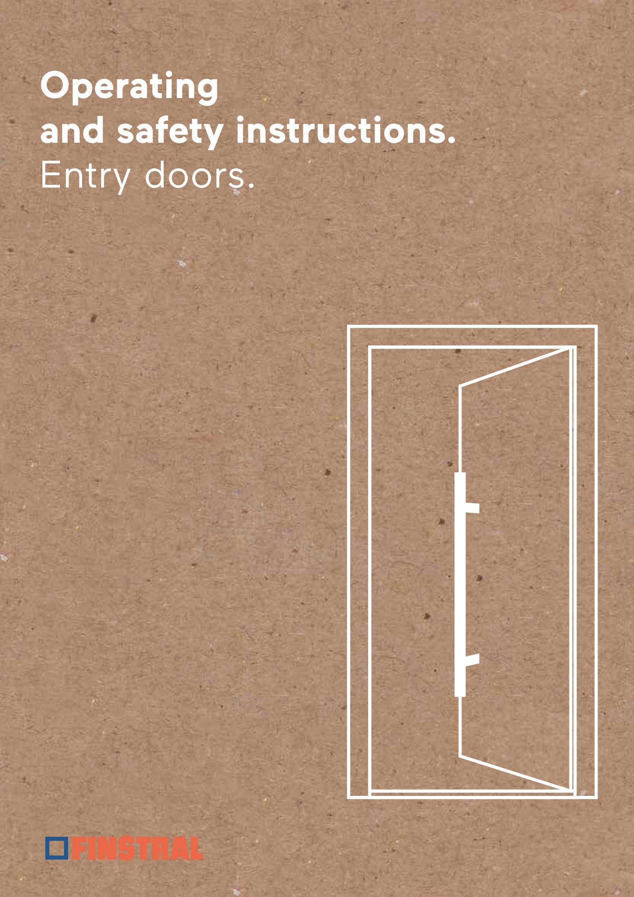 Operating and safety instructions. Entry doors. by Finstral AG - Issuu