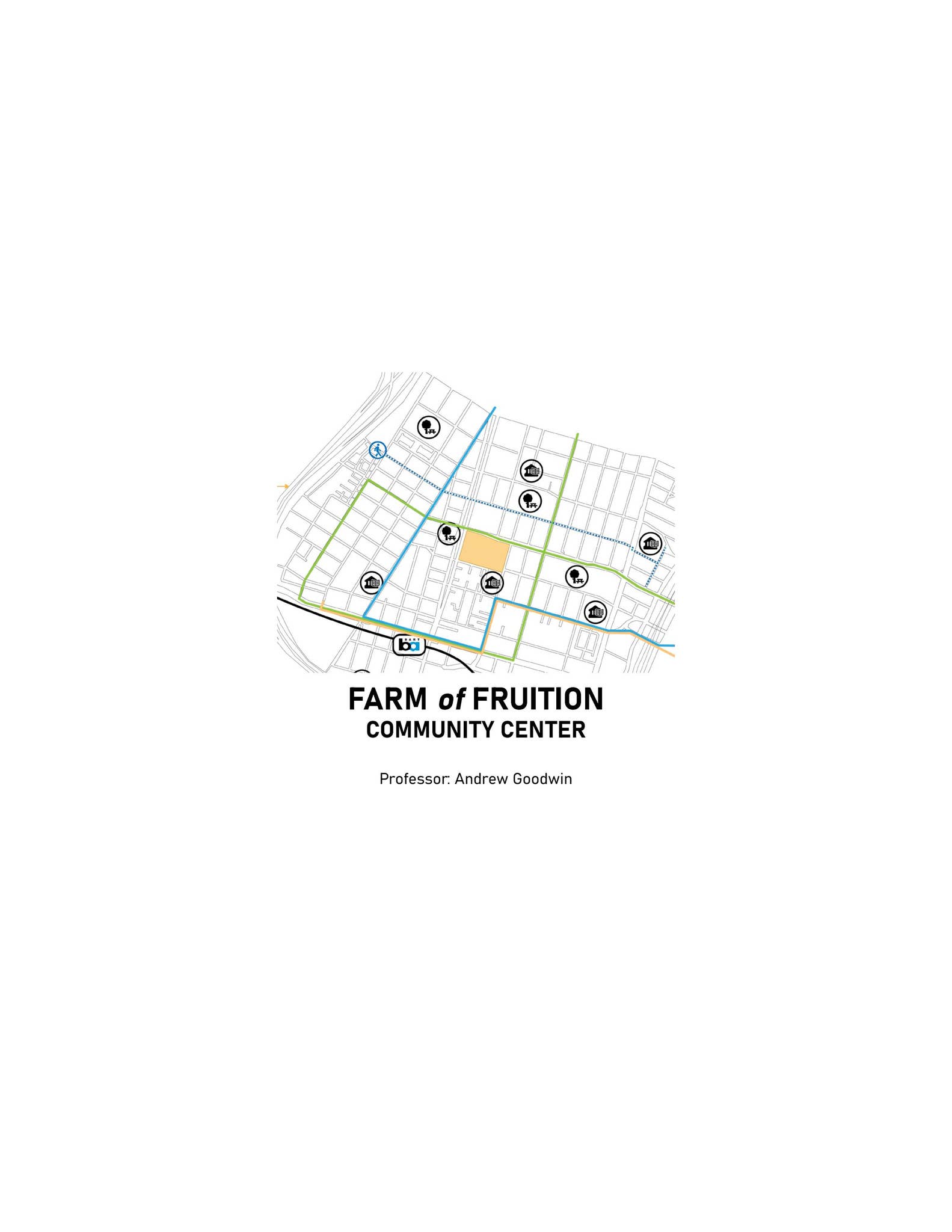 Farm of Fruition, West Oakland - 3rd Year Fall Quarter by Hannah Yaron ...