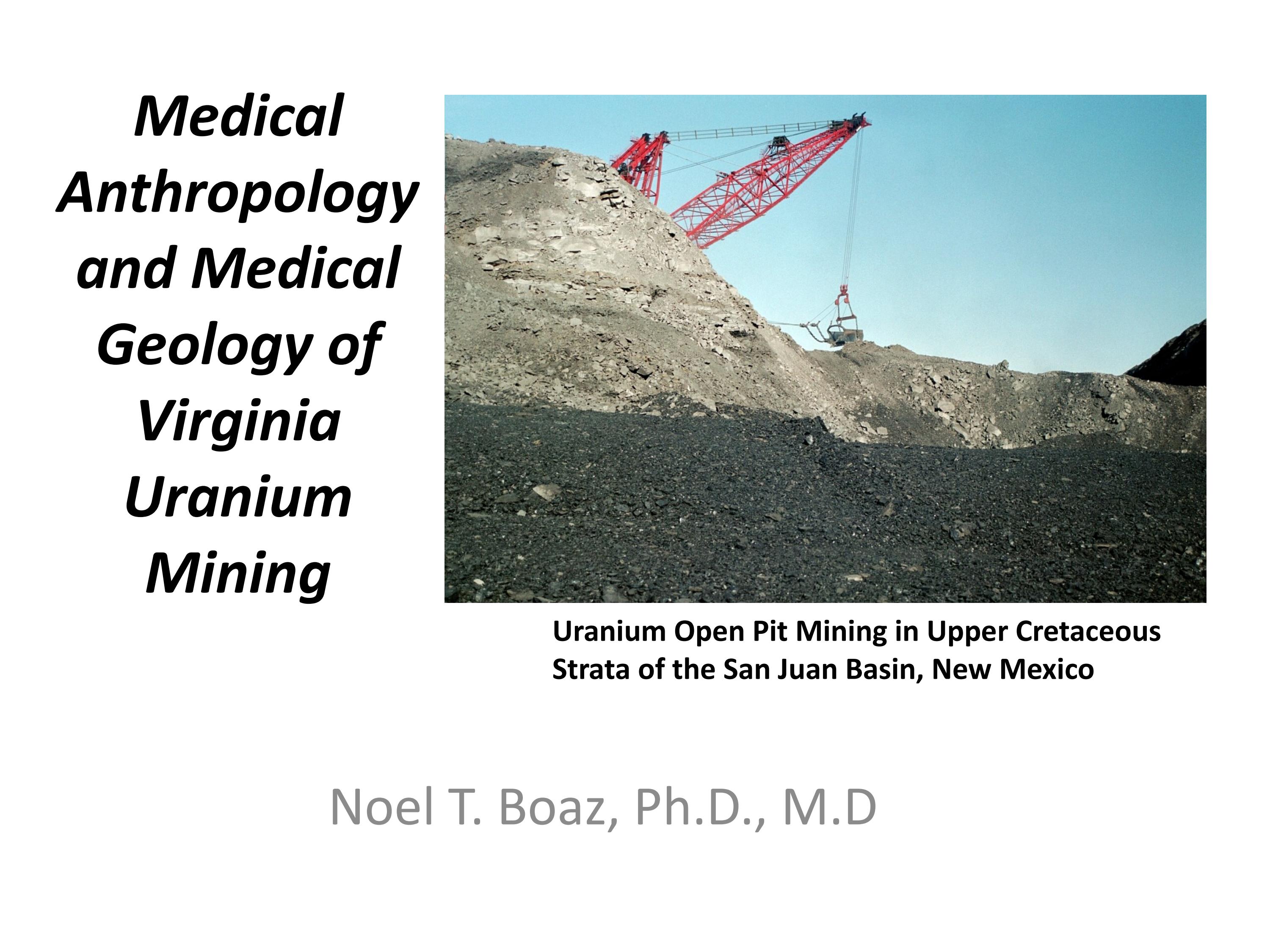Medical Anthropology and Medical Geology of Virginia Uranium Mining by ...