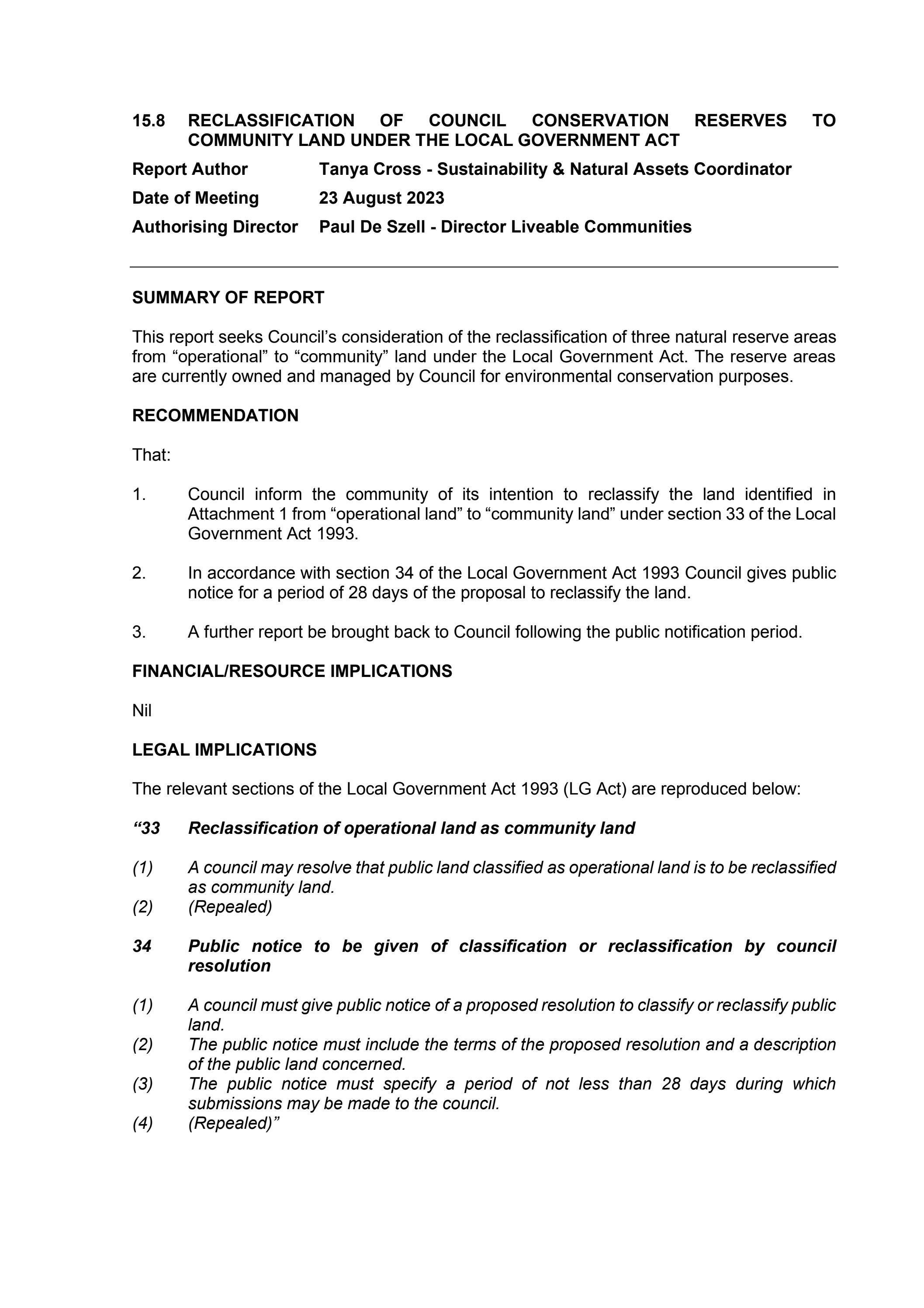 RECLASSIFICATION OF COUNCIL CONSERVATION RESERVES TO COMMUNITY LAND ...