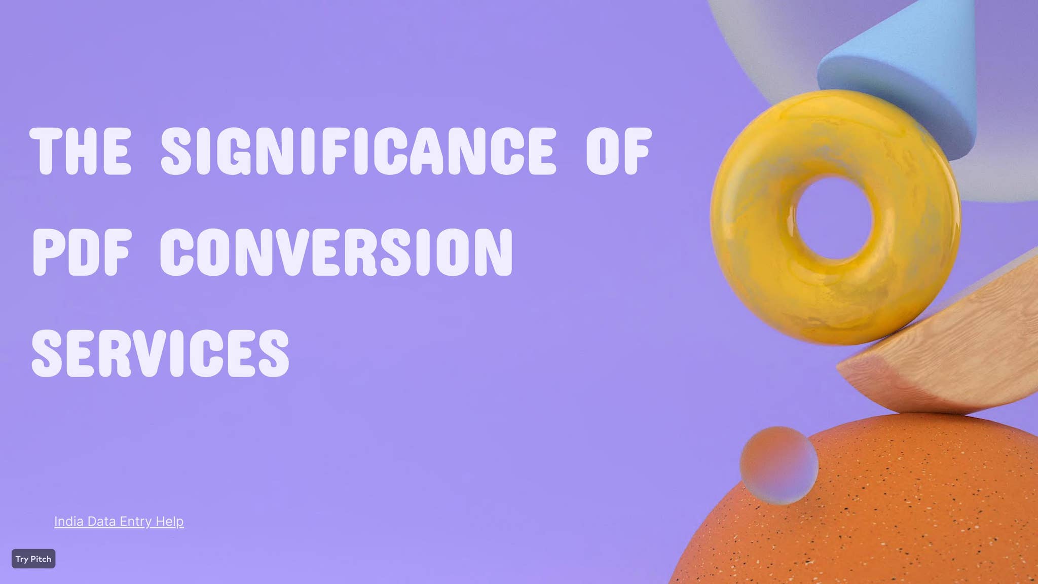 The Significance of PDF Conversion Services by India Data Entry Help - Issuu